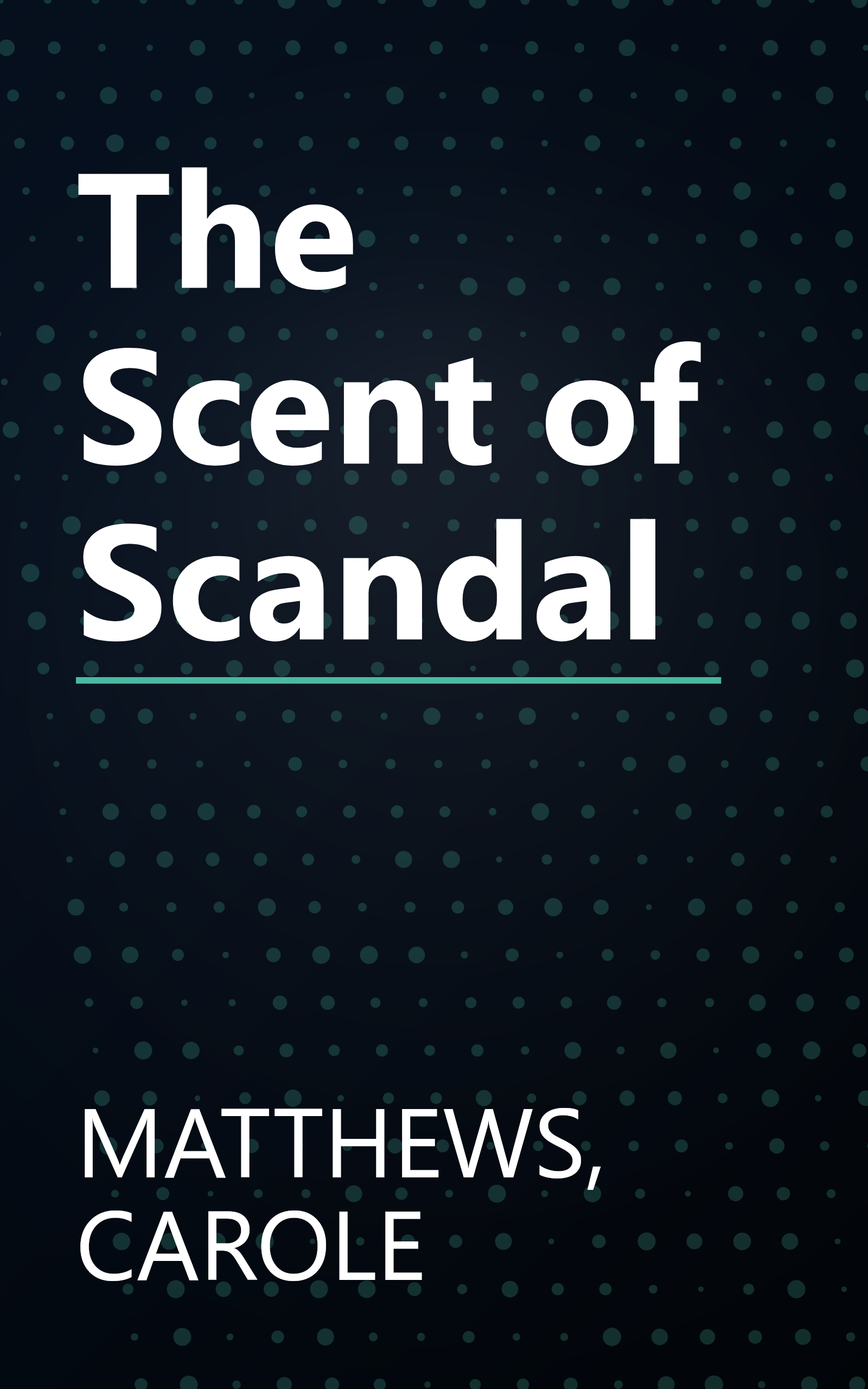 The Scent of Scandal book cover