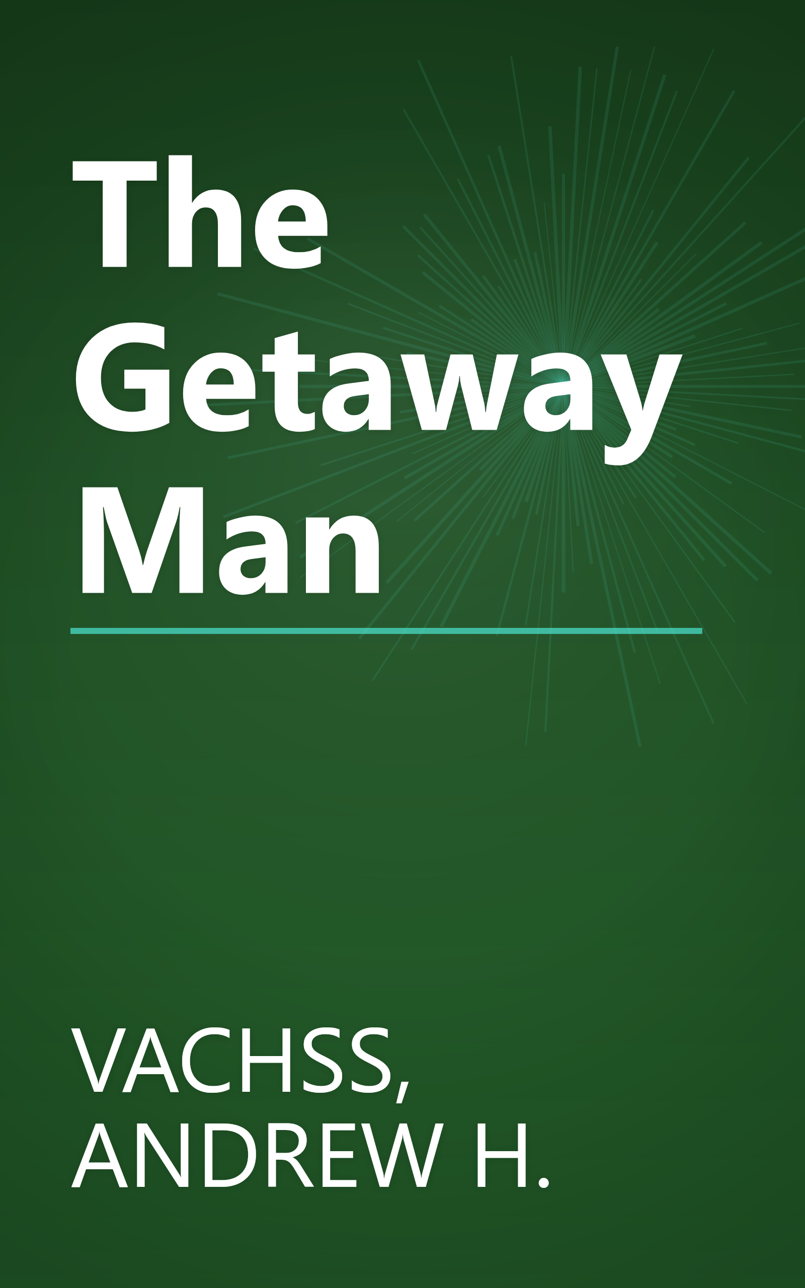 The Getaway Man book cover