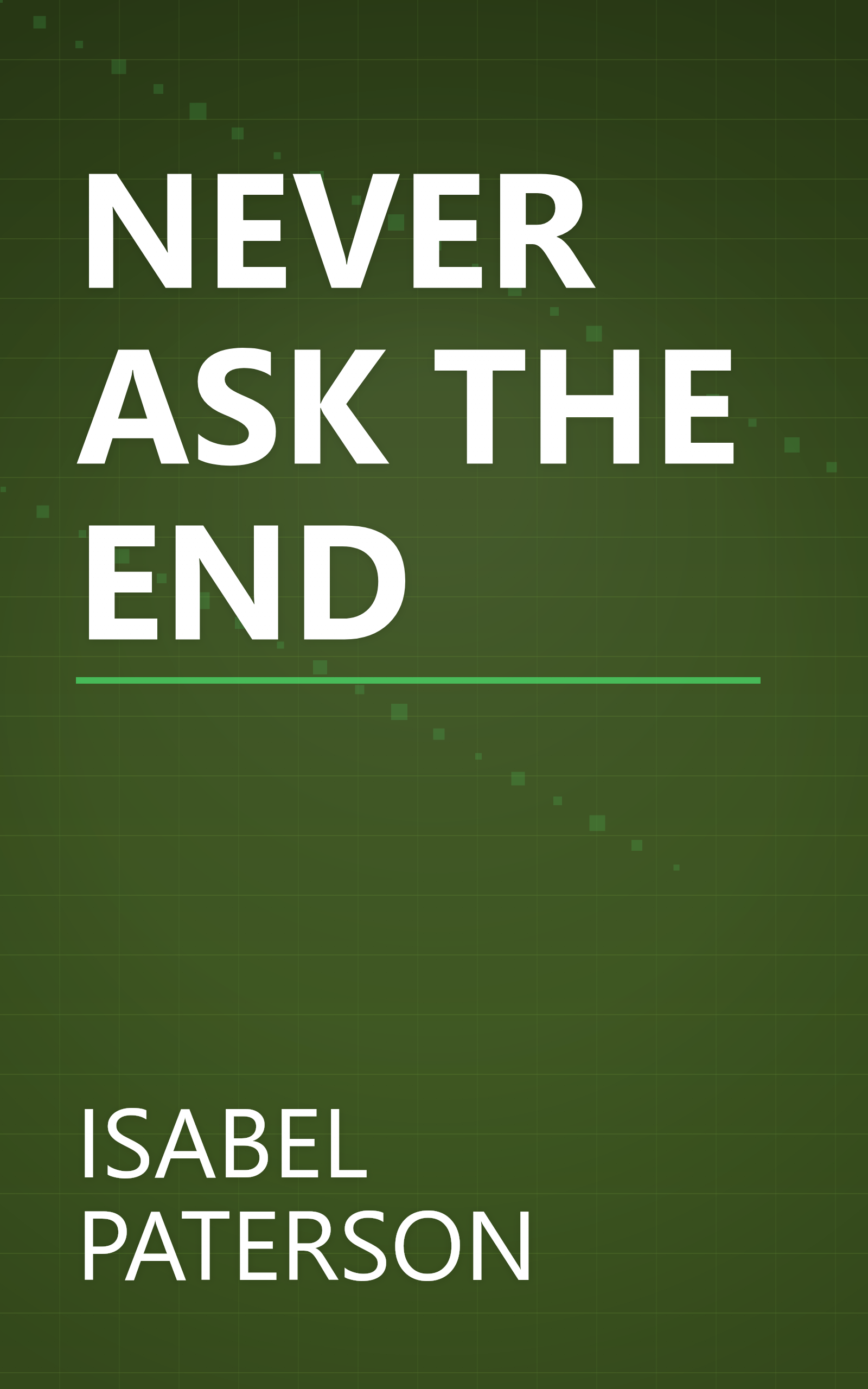 NEVER ASK THE END book cover