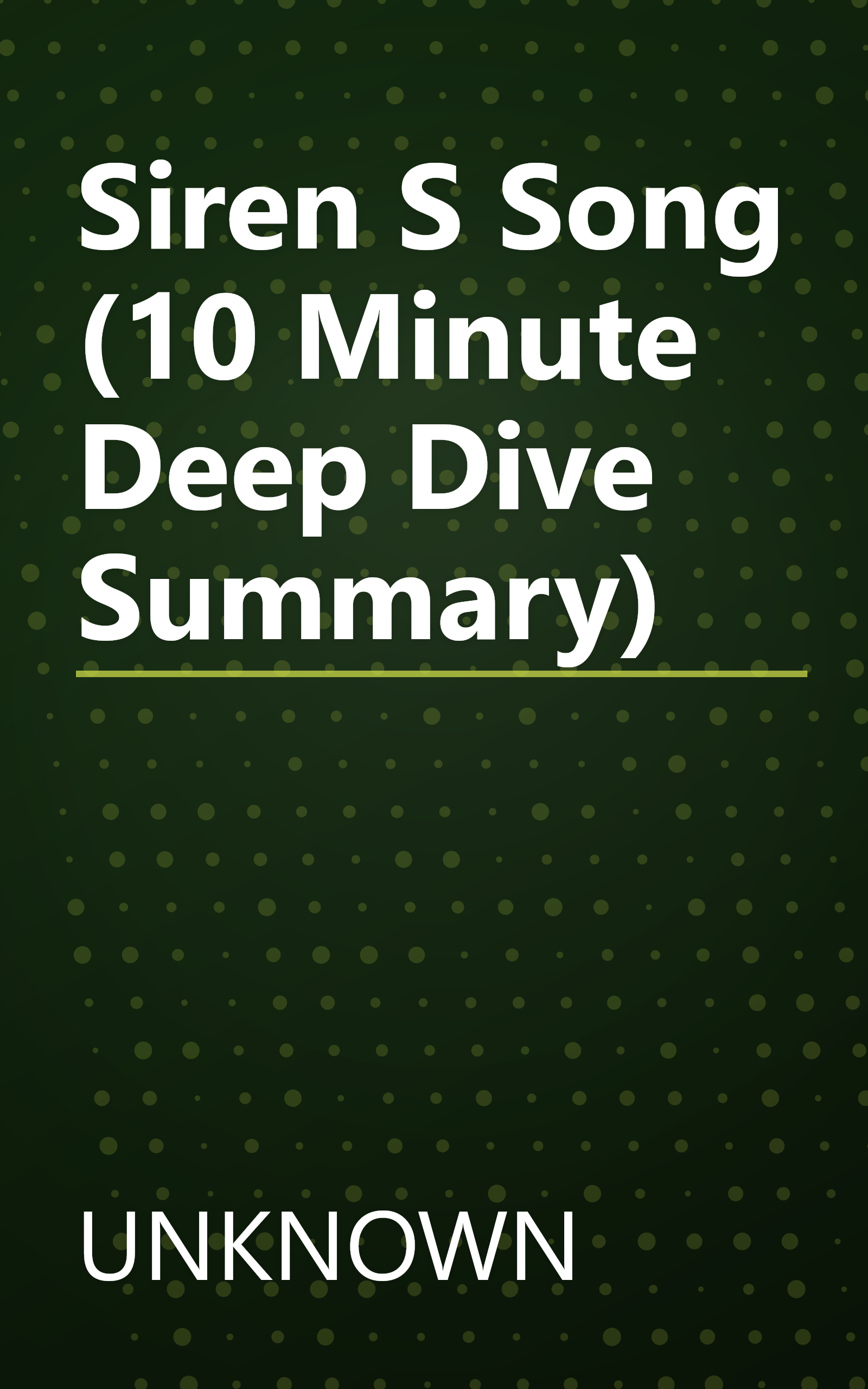 Siren S Song (10 Minute   Deep Dive Summary) book cover