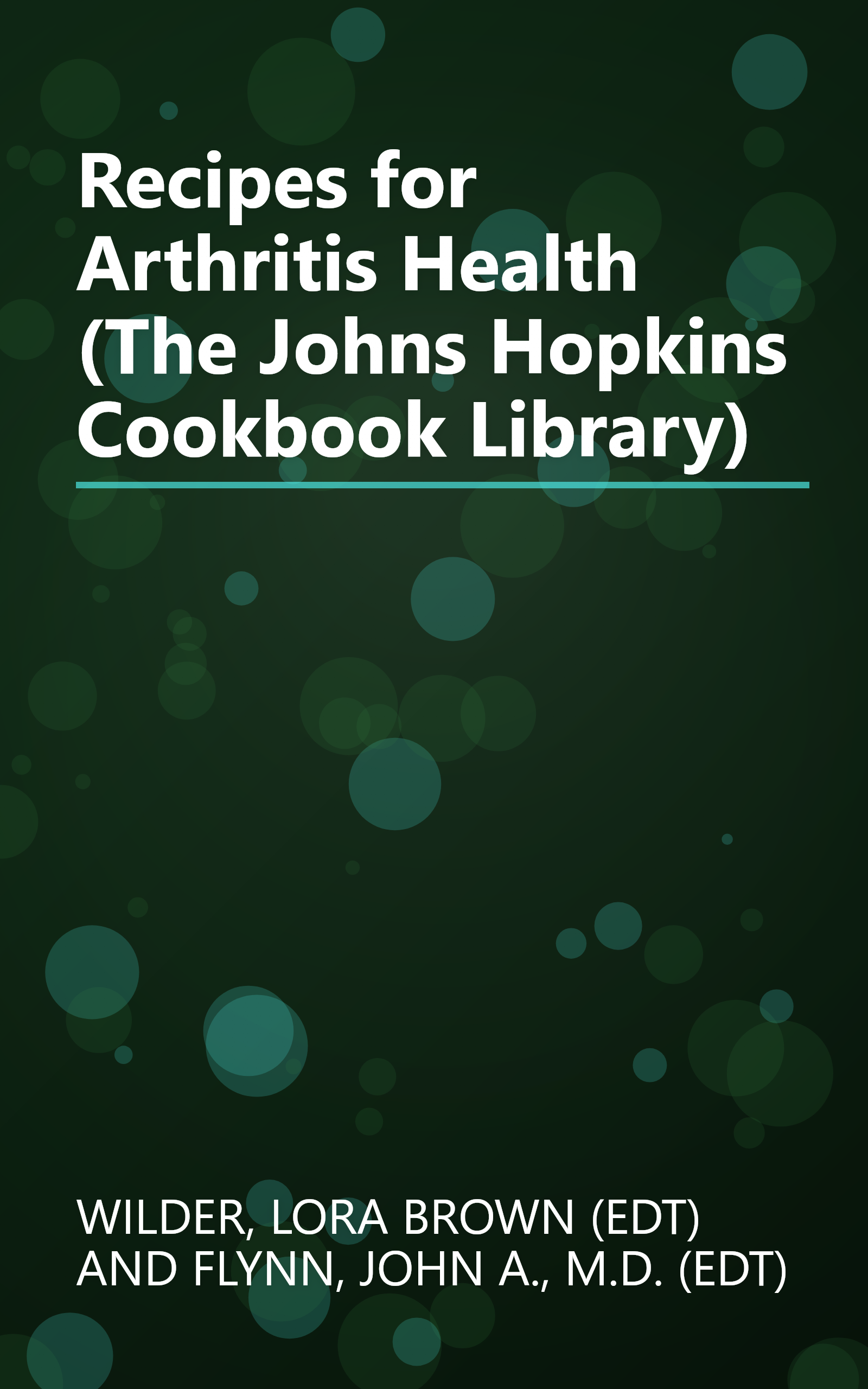 Recipes for Arthritis Health (The Johns Hopkins Cookbook Library) book cover