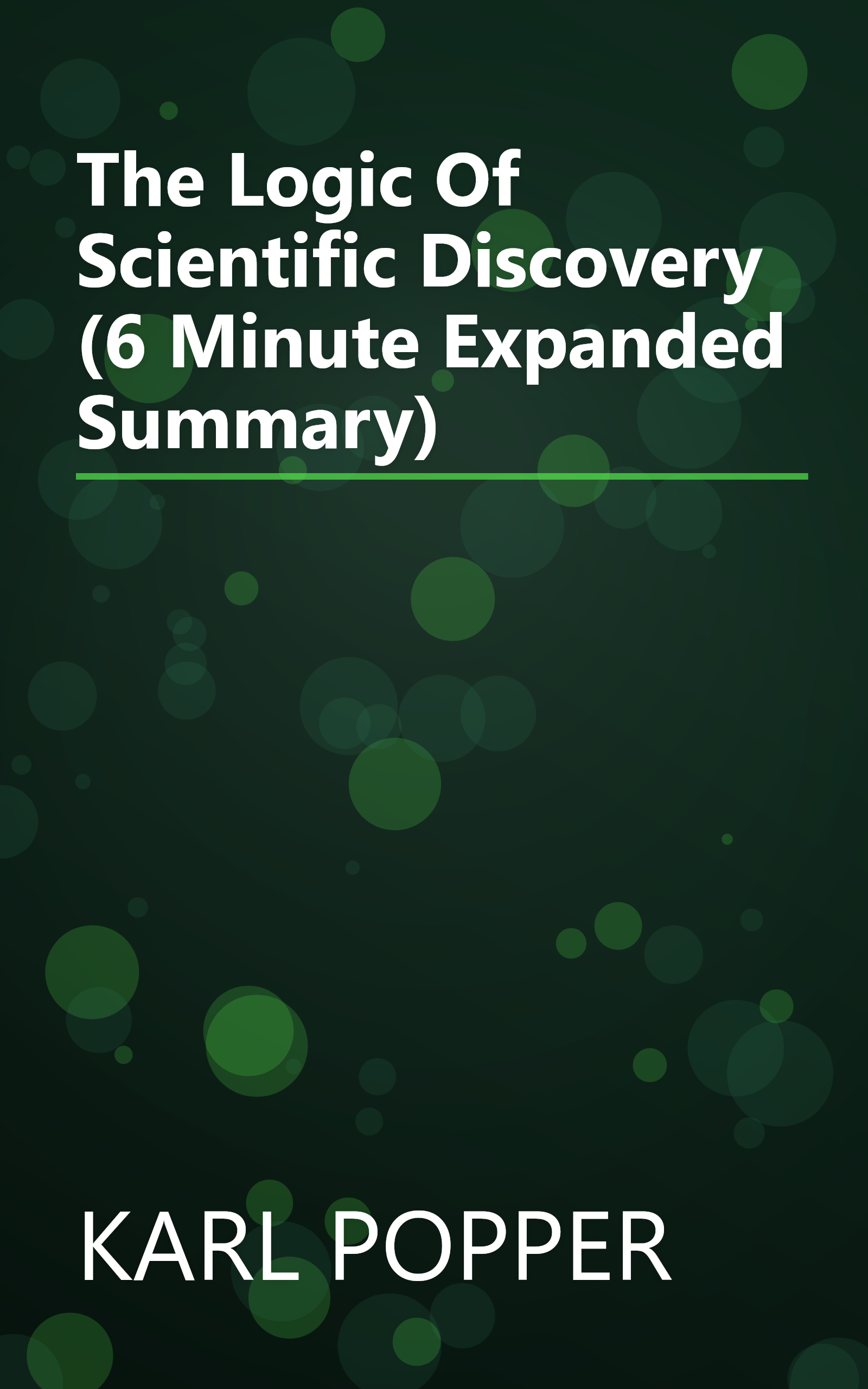 The Logic Of Scientific Discovery (6 Minute   Expanded Summary) book cover
