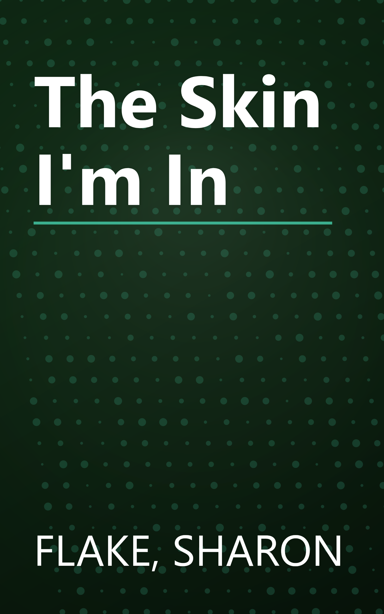 The Skin I'm In book cover