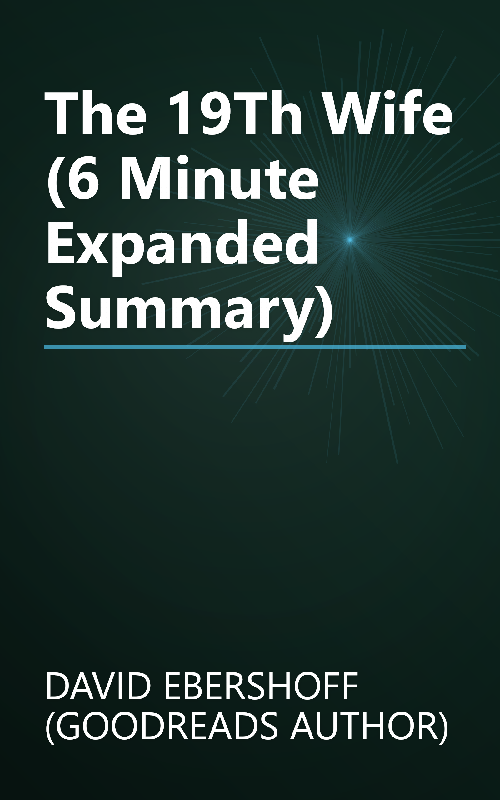 The 19Th Wife (6 Minute   Expanded Summary) book cover