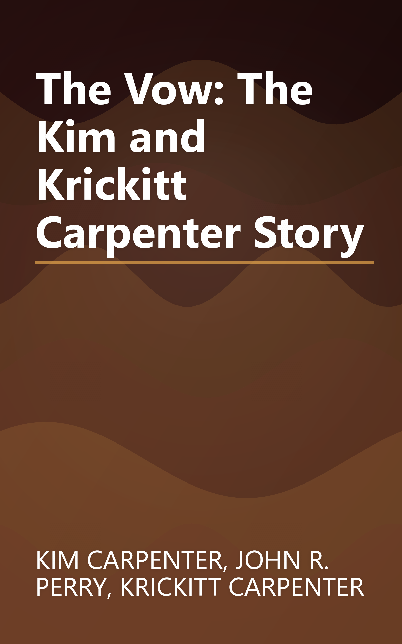 The Vow: The Kim and Krickitt Carpenter Story book cover