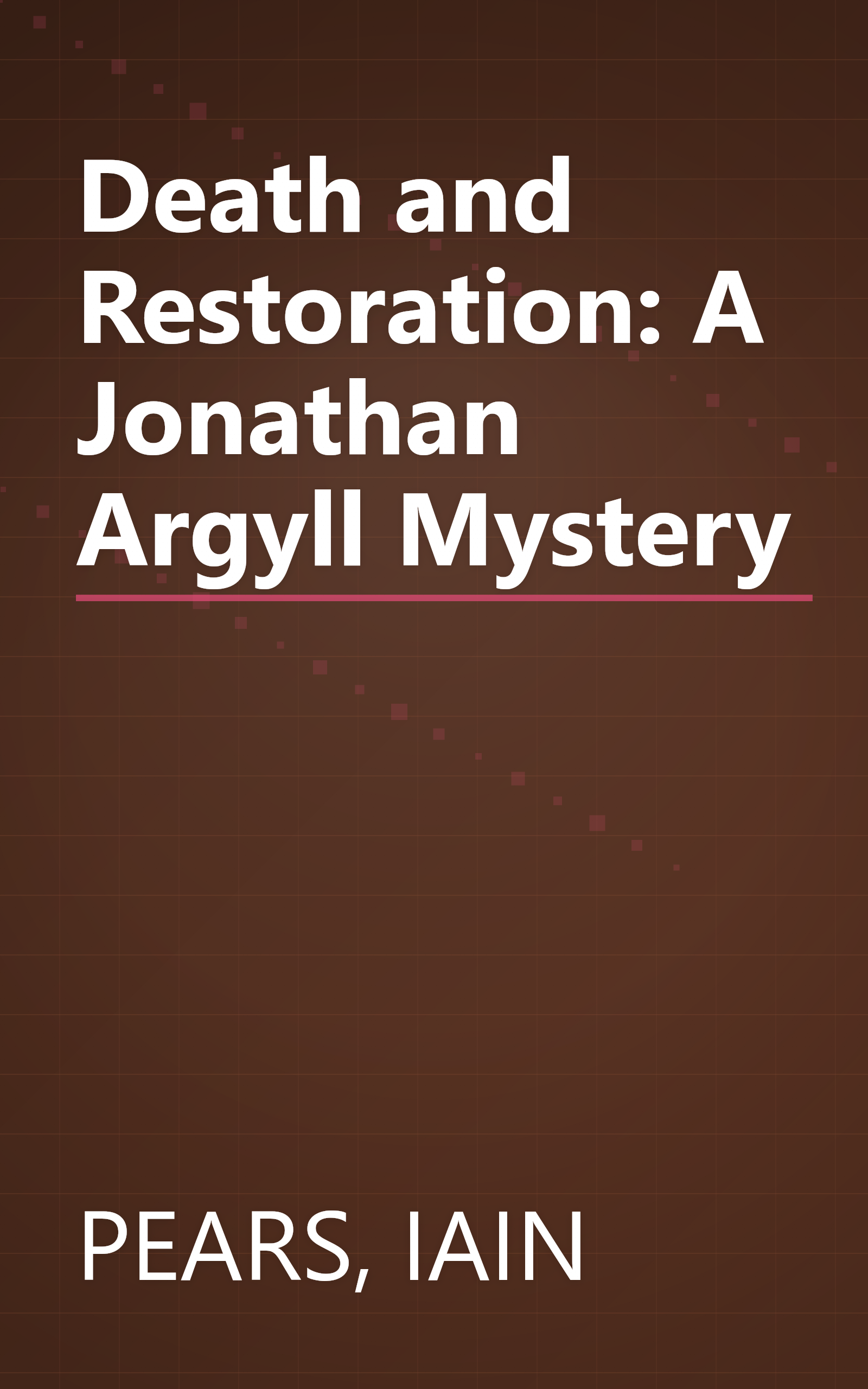 Death and Restoration: A Jonathan Argyll Mystery book cover