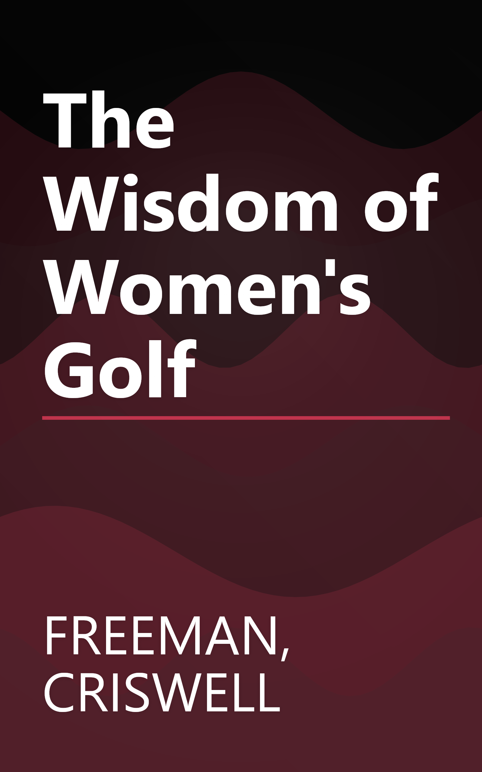 The Wisdom of Women's Golf book cover