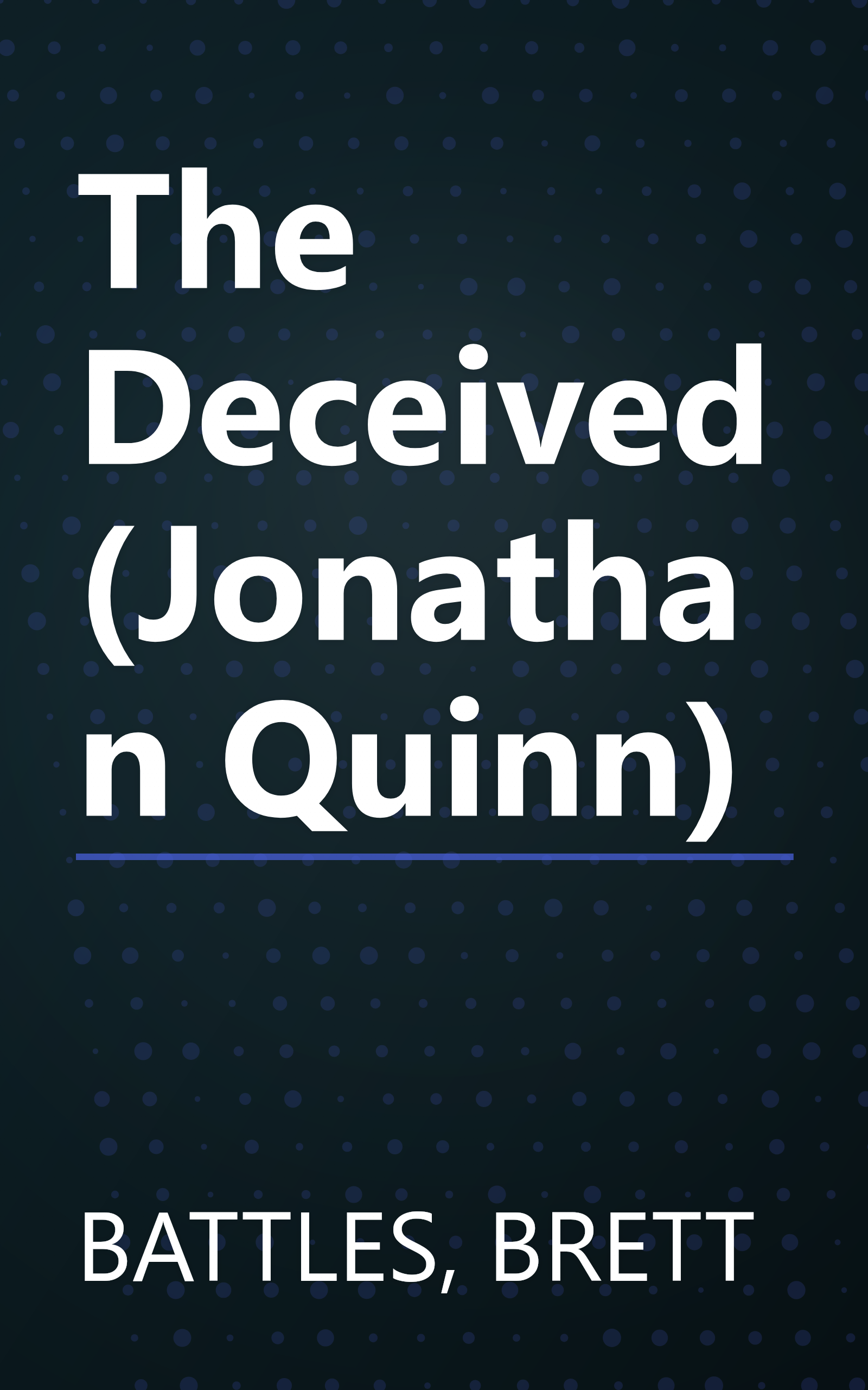 The Deceived (Jonathan Quinn) book cover
