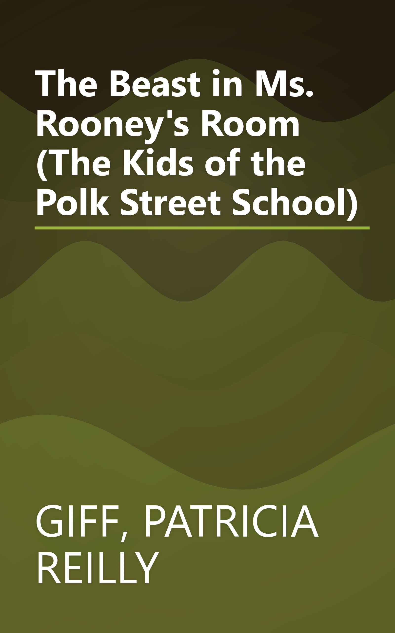 The Beast in Ms. Rooney's Room (The Kids of the Polk Street School) book cover