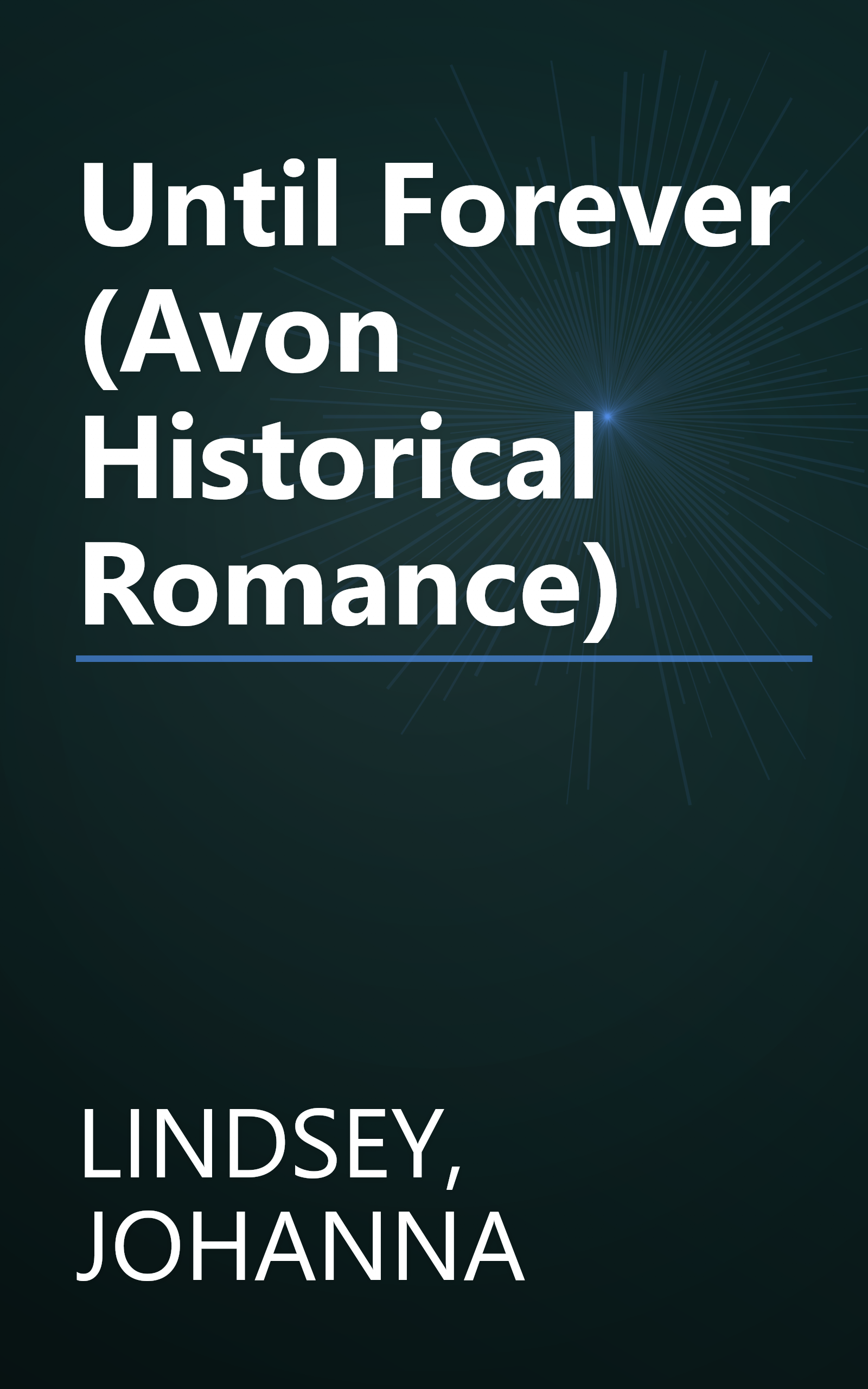 Until Forever (Avon Historical Romance) book cover