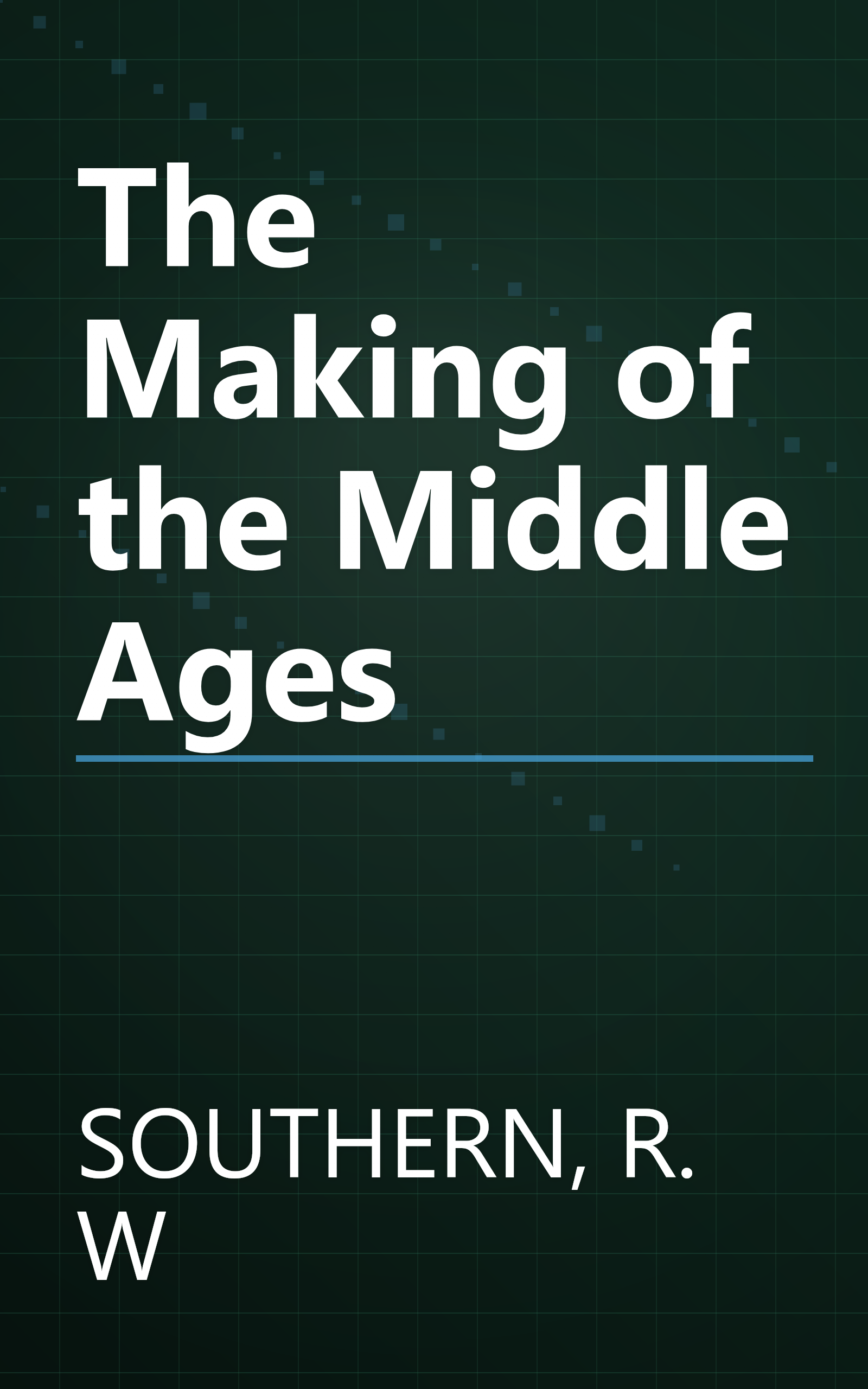 The Making of the Middle Ages book cover