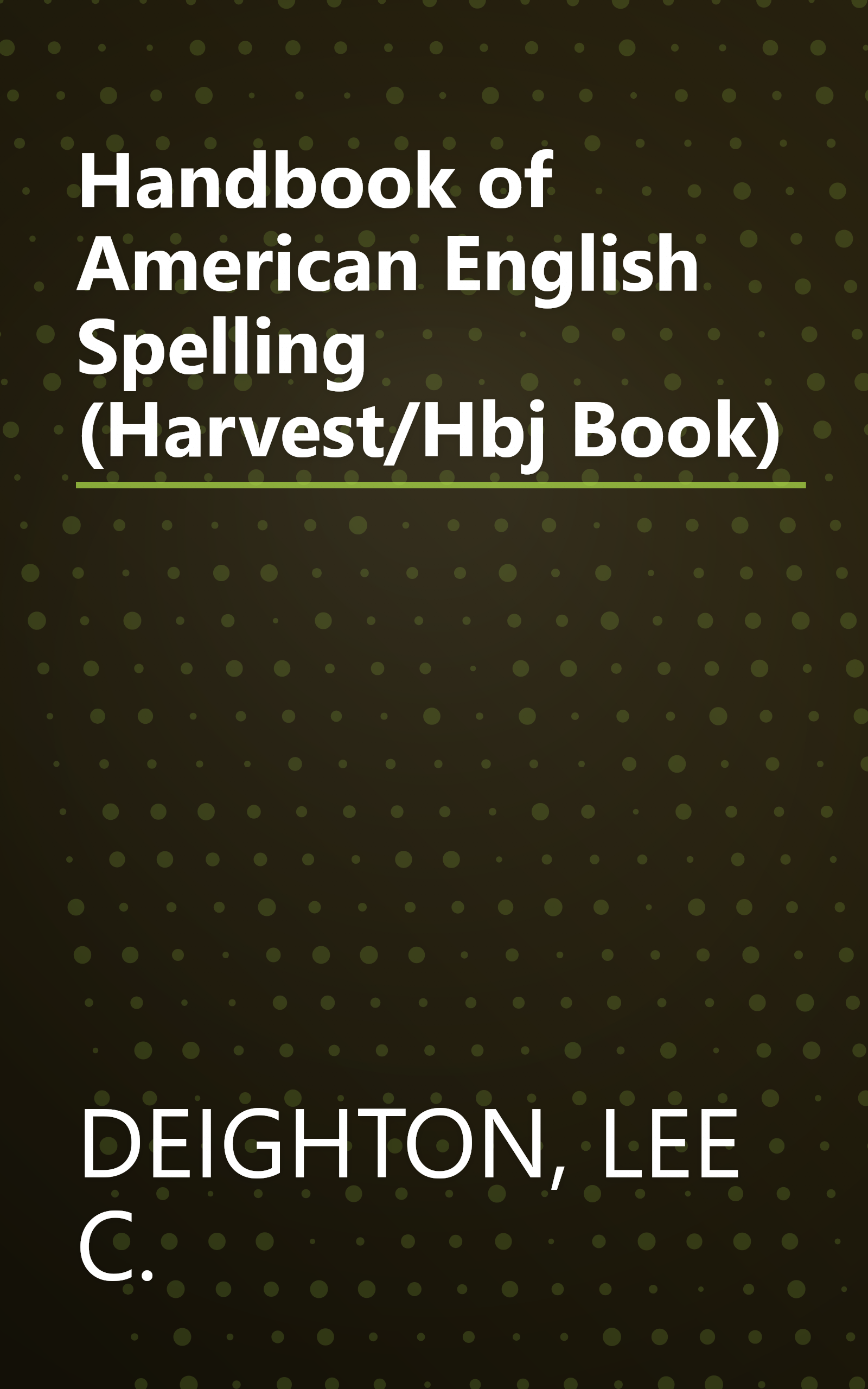 Handbook of American English Spelling (Harvest/Hbj Book) book cover