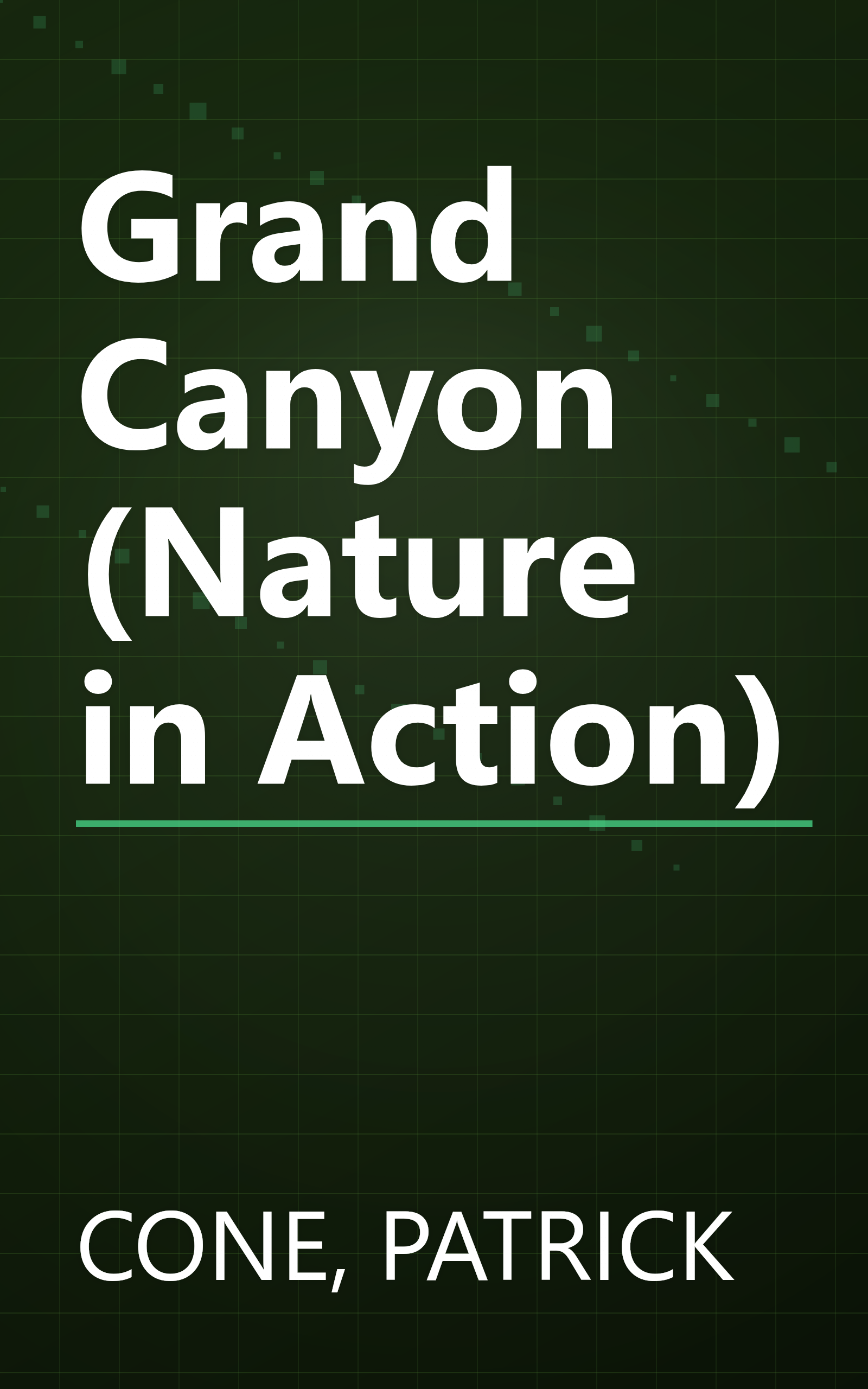 Grand Canyon (Nature in Action) book cover