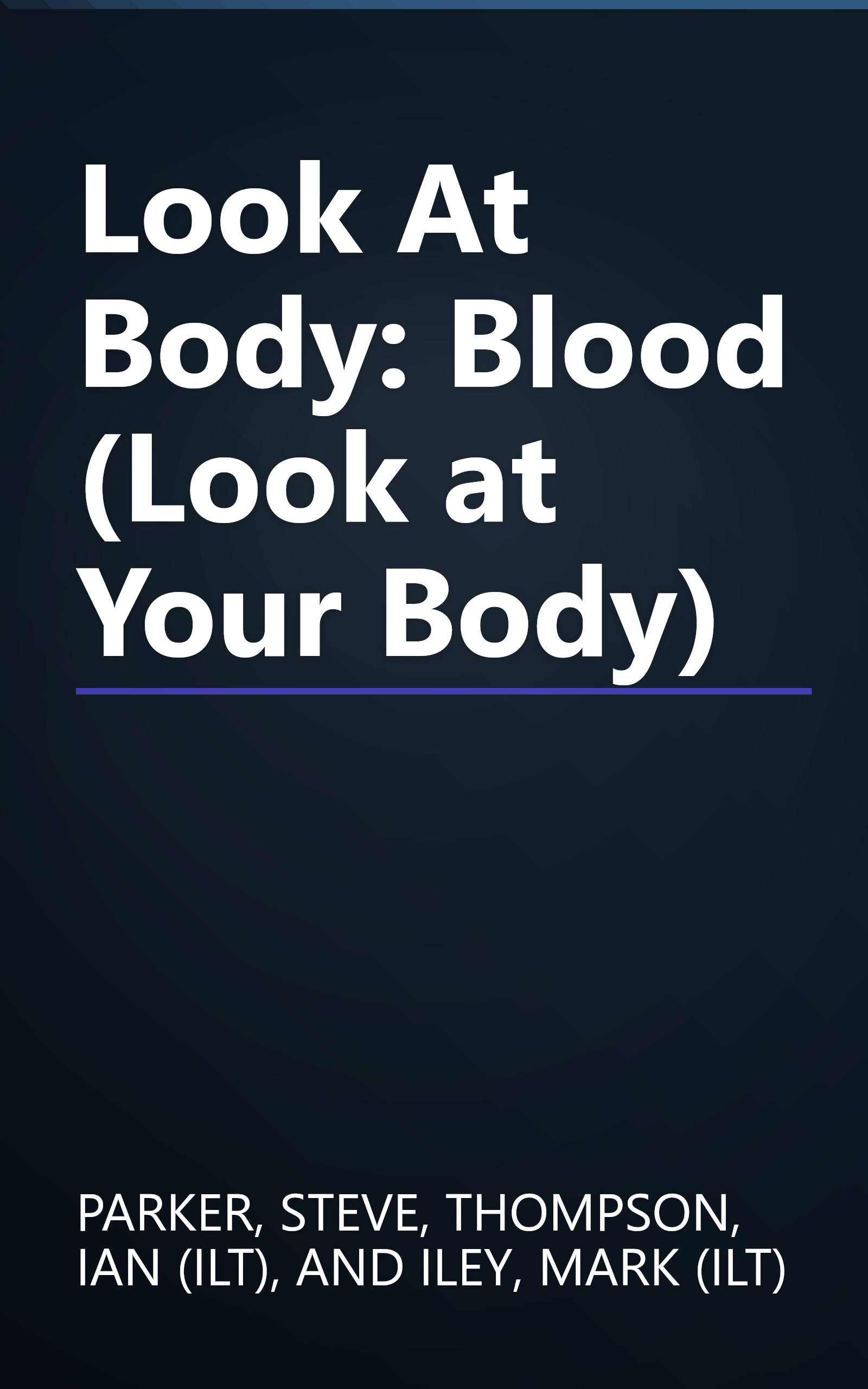 Look At Body: Blood (Look at Your Body) book cover