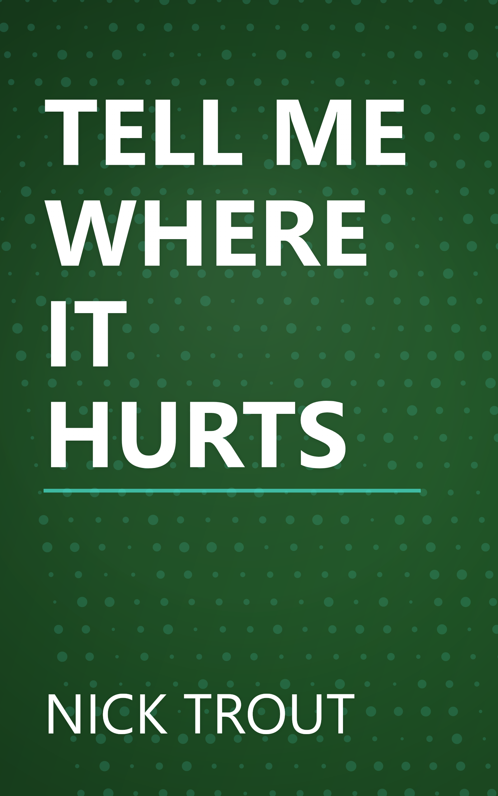 TELL ME WHERE IT HURTS book cover