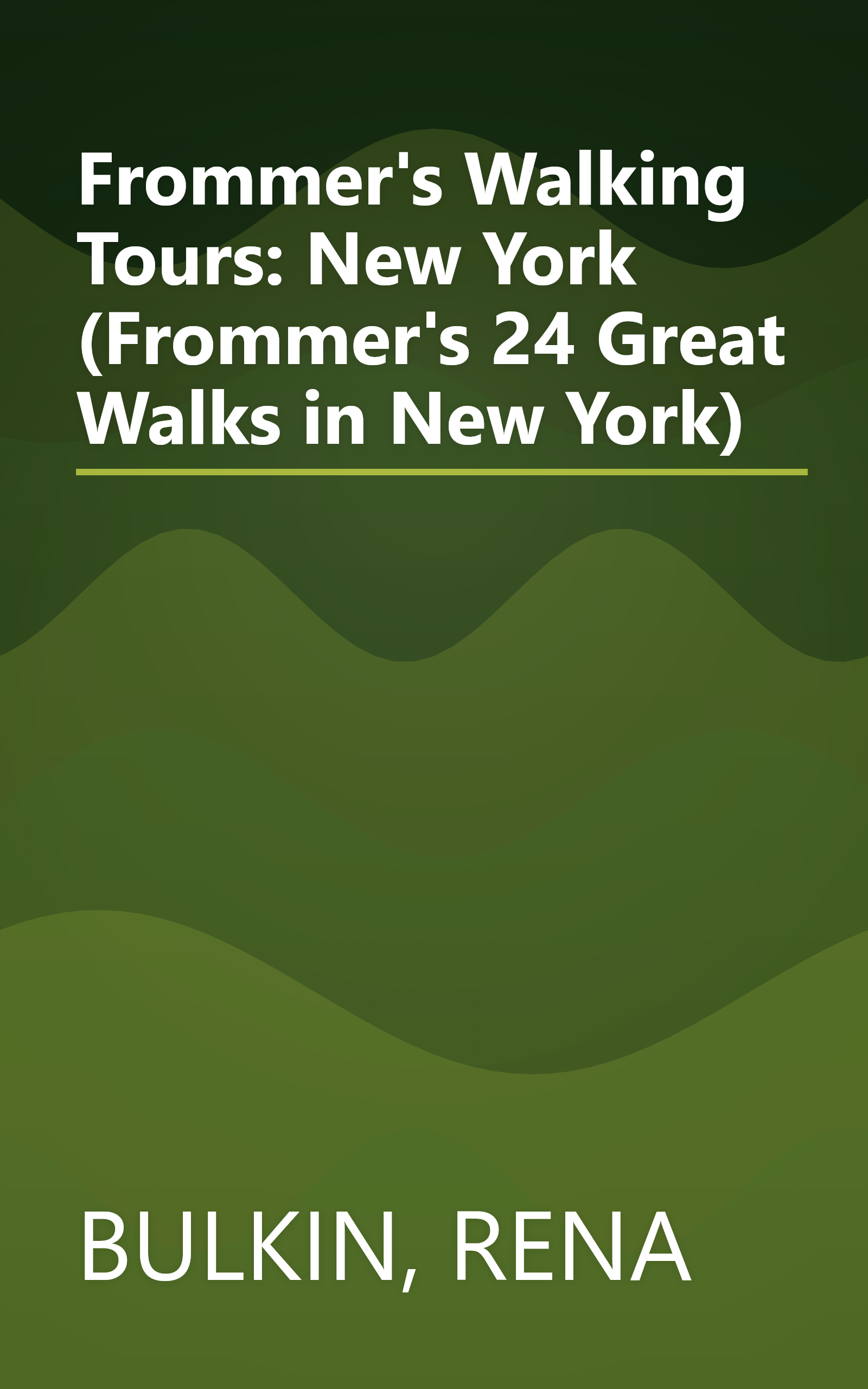 Frommer's Walking Tours: New York (Frommer's 24 Great Walks in New York) book cover