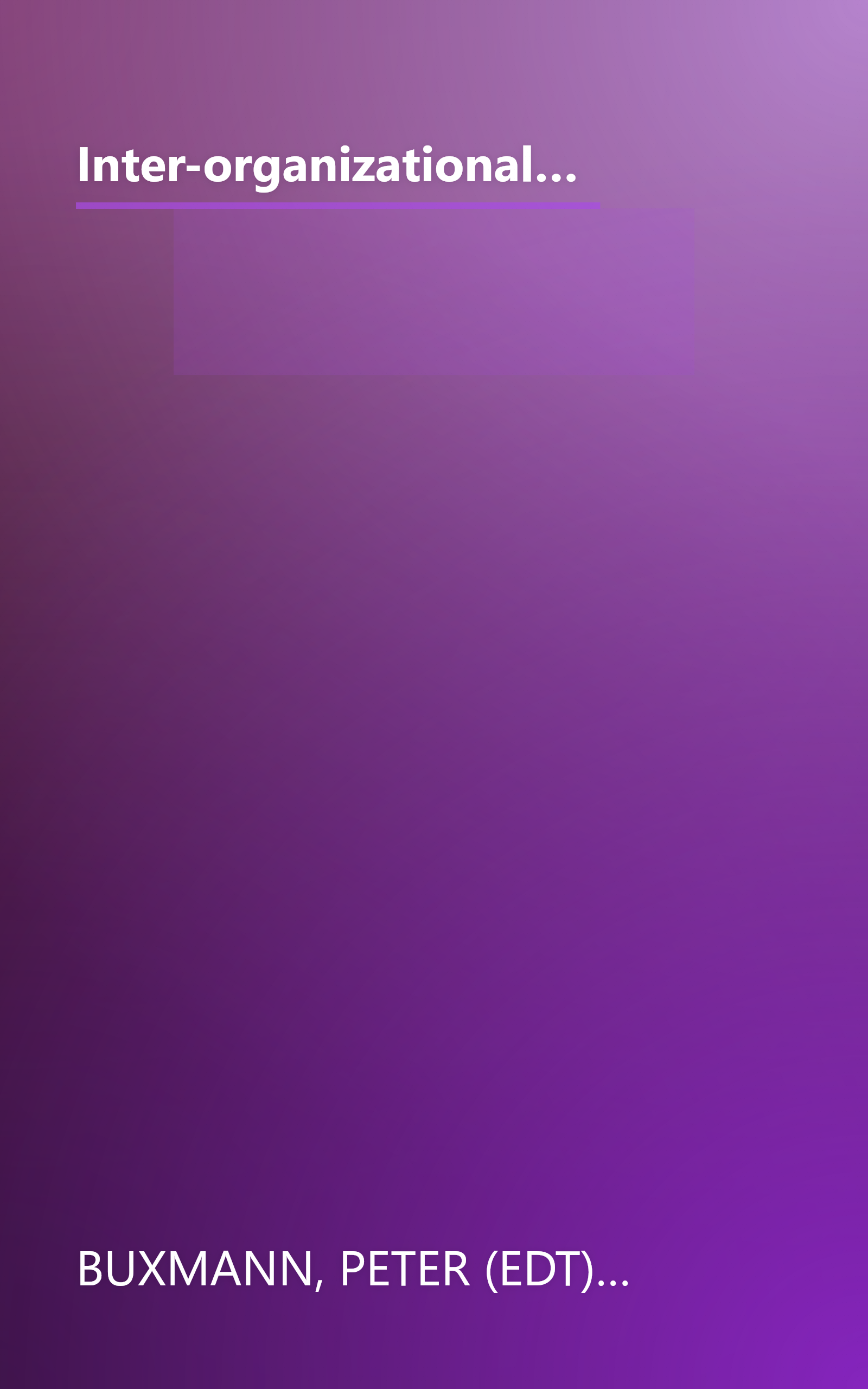 Inter-organizational Cooperation with SAP Solutions: Design and Management of Supply Networks (SAP Excellence) book cover