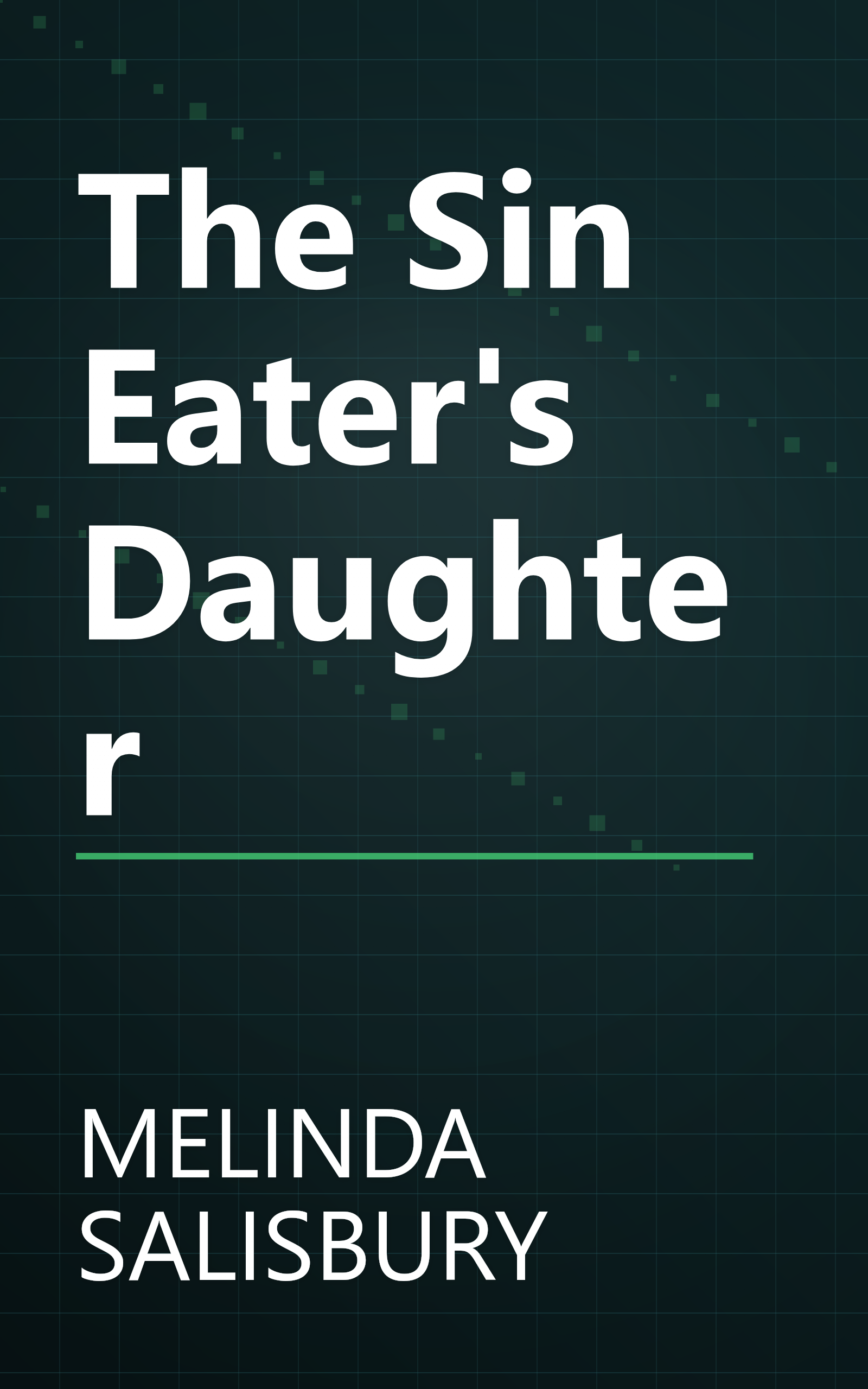 The Sin Eater's Daughter book cover