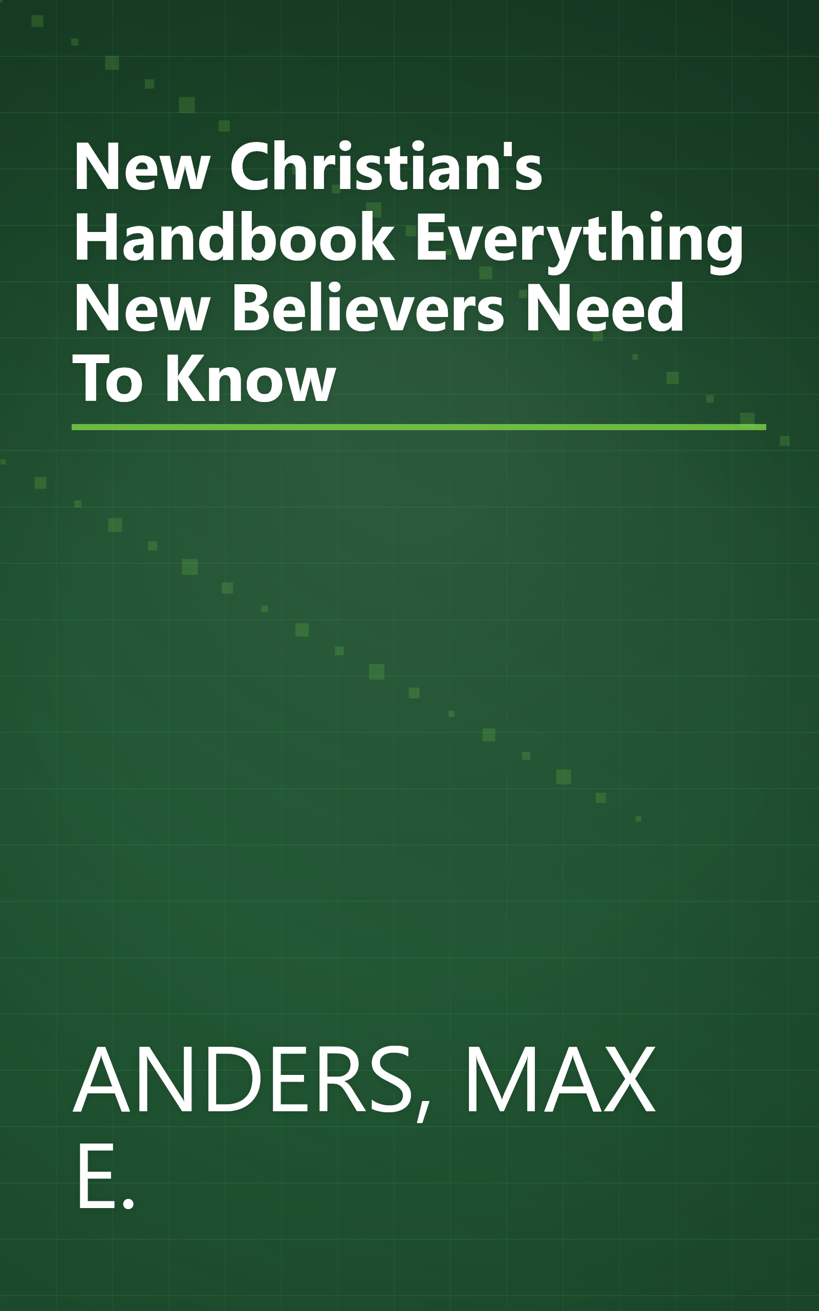 New Christian's Handbook Everything New Believers Need To Know book cover