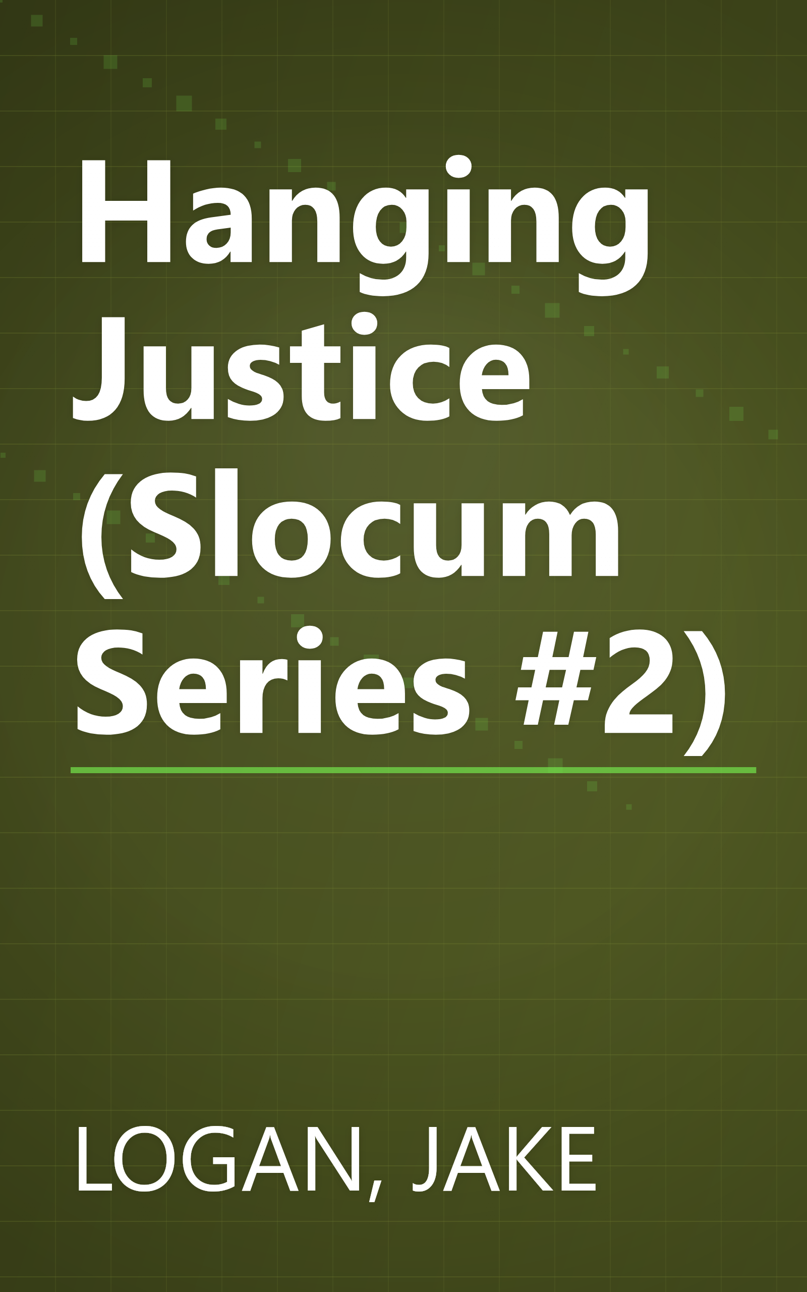 Hanging Justice (Slocum Series #2) book cover