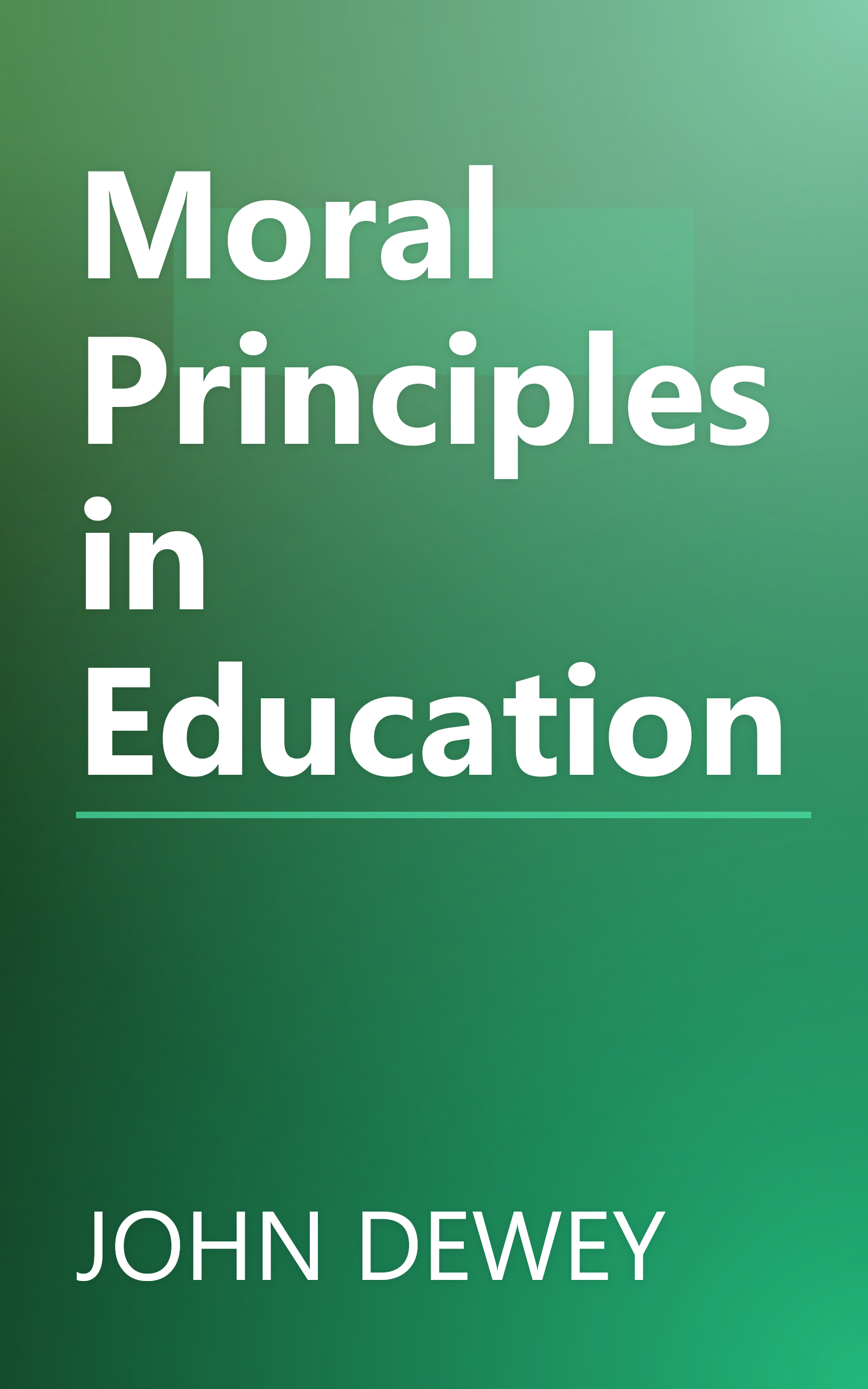 Moral Principles in Education book cover