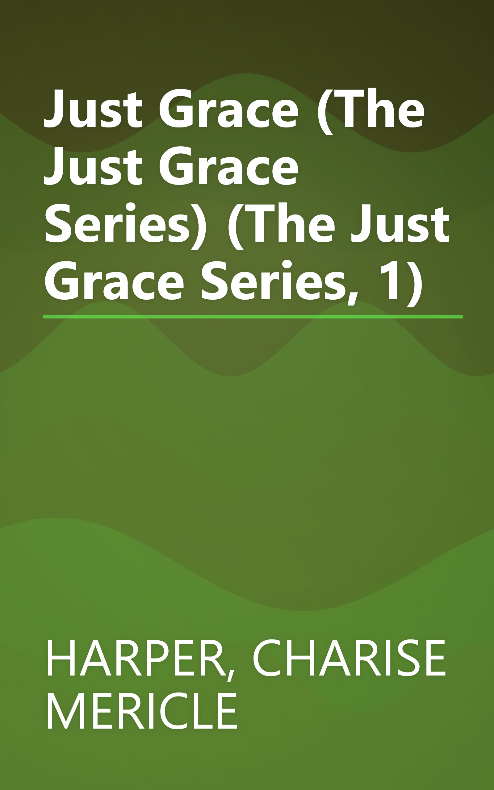 Just Grace (The Just Grace Series) (The Just Grace Series, 1) book cover