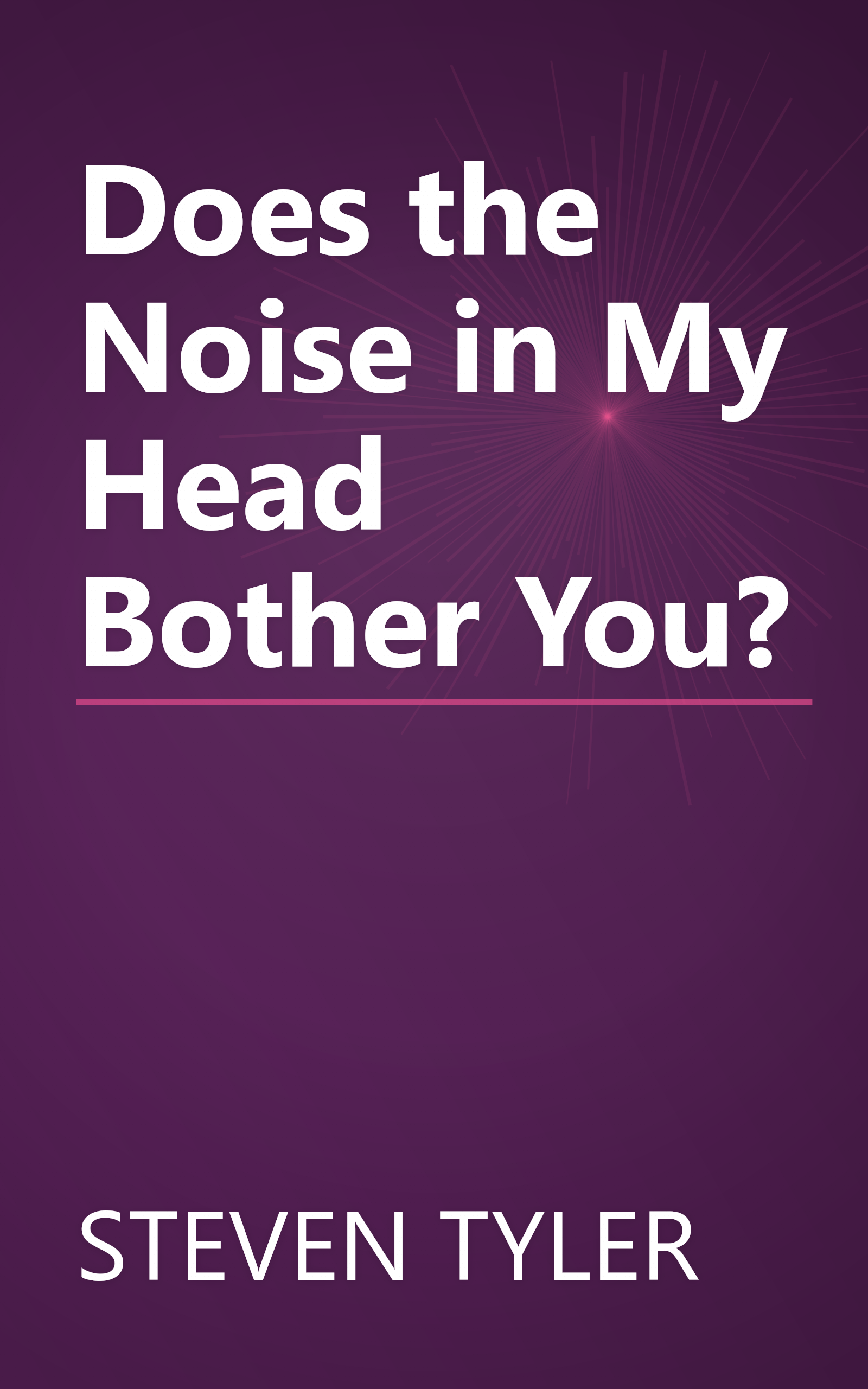 Does the Noise in My Head Bother You? book cover