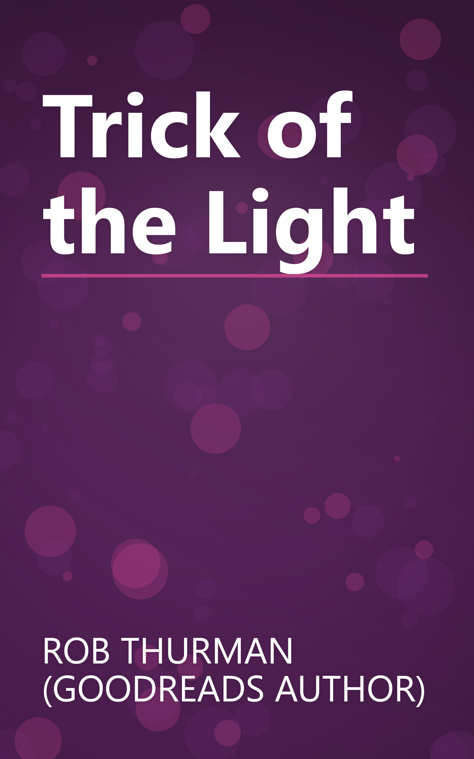 Trick of the Light book cover