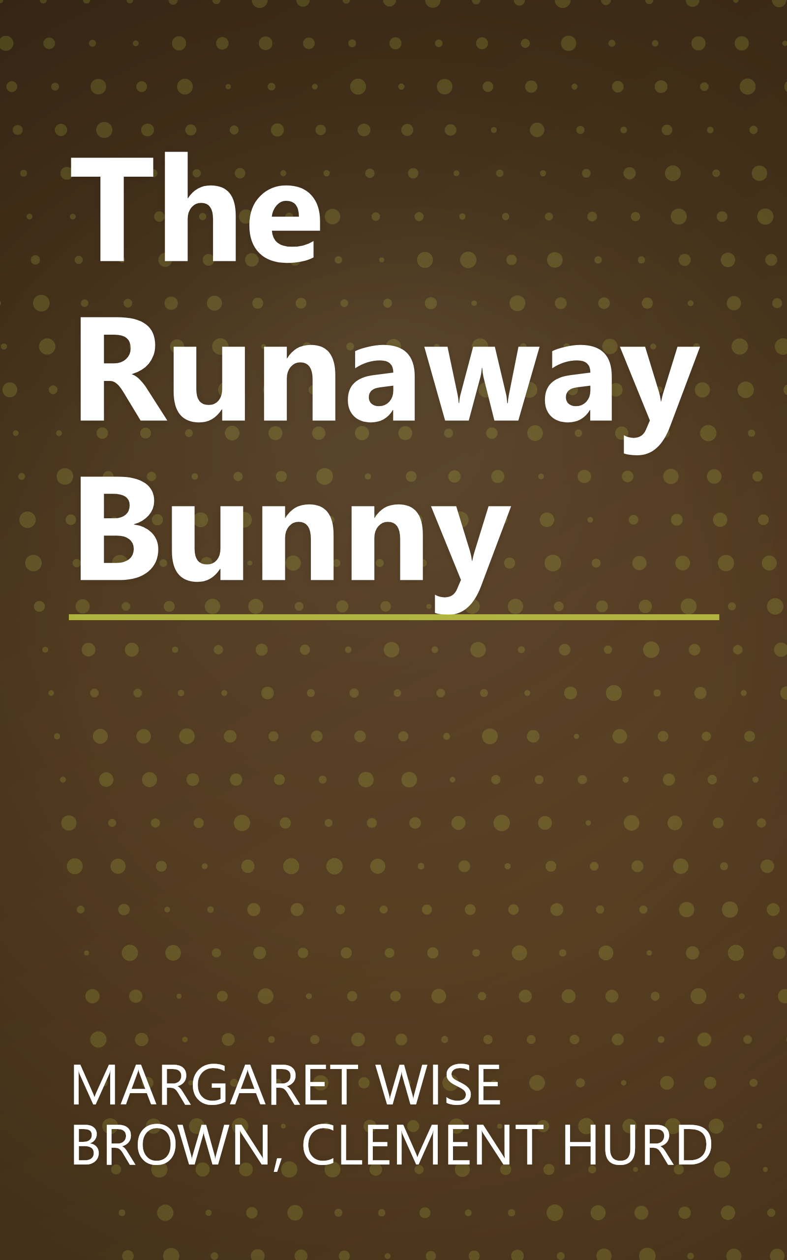 The Runaway Bunny book cover
