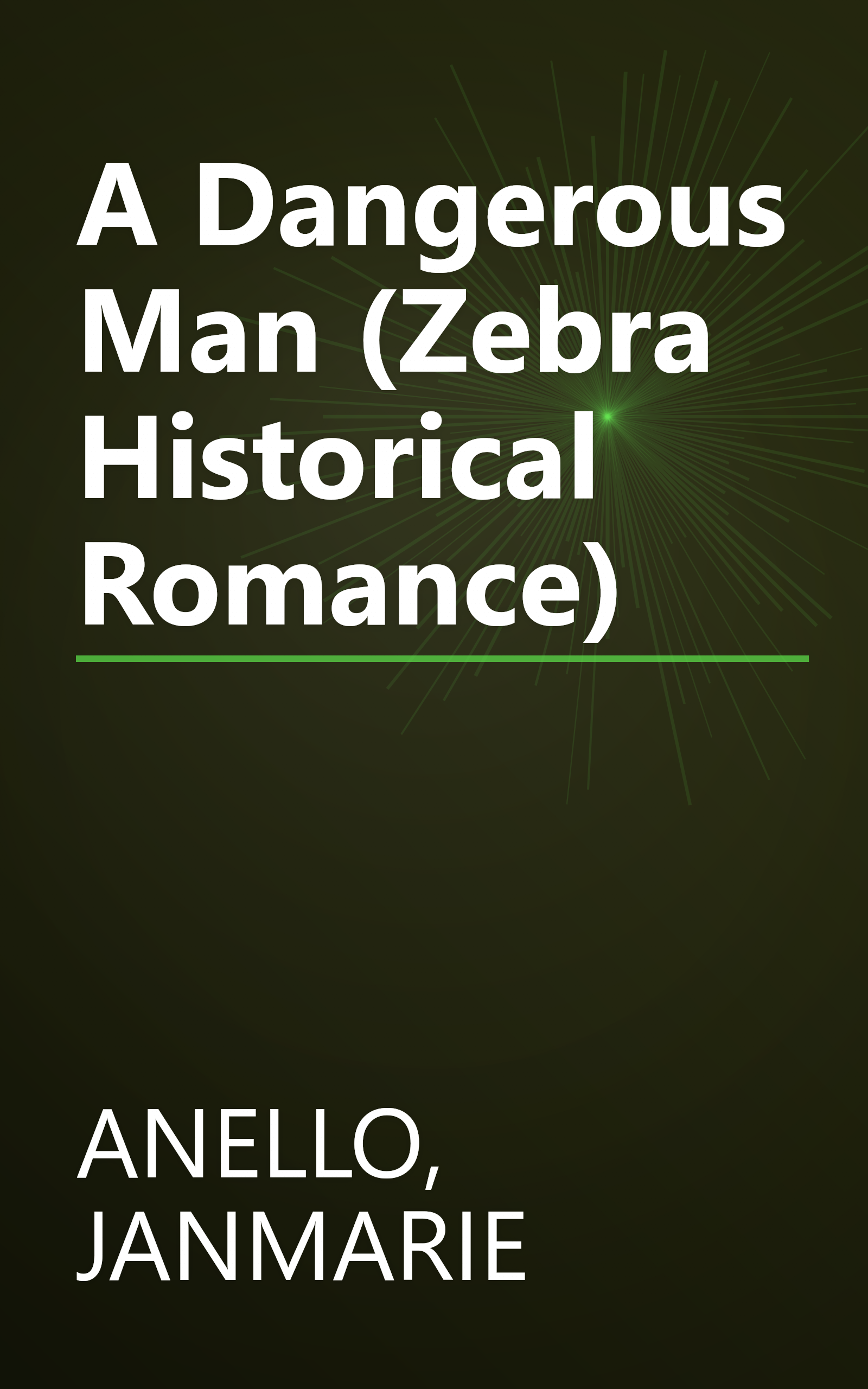 A Dangerous Man (Zebra Historical Romance) book cover