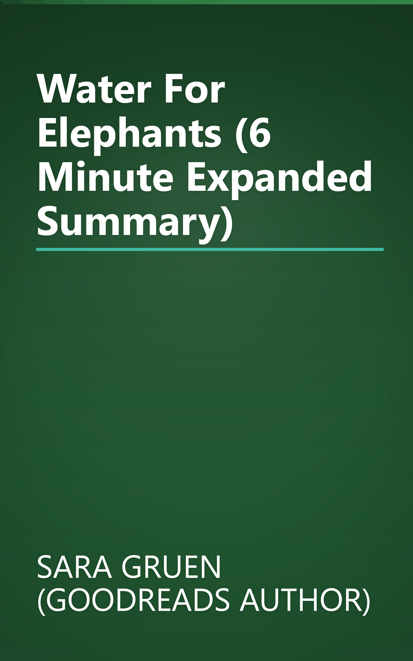 Water For Elephants (6 Minute   Expanded Summary) book cover