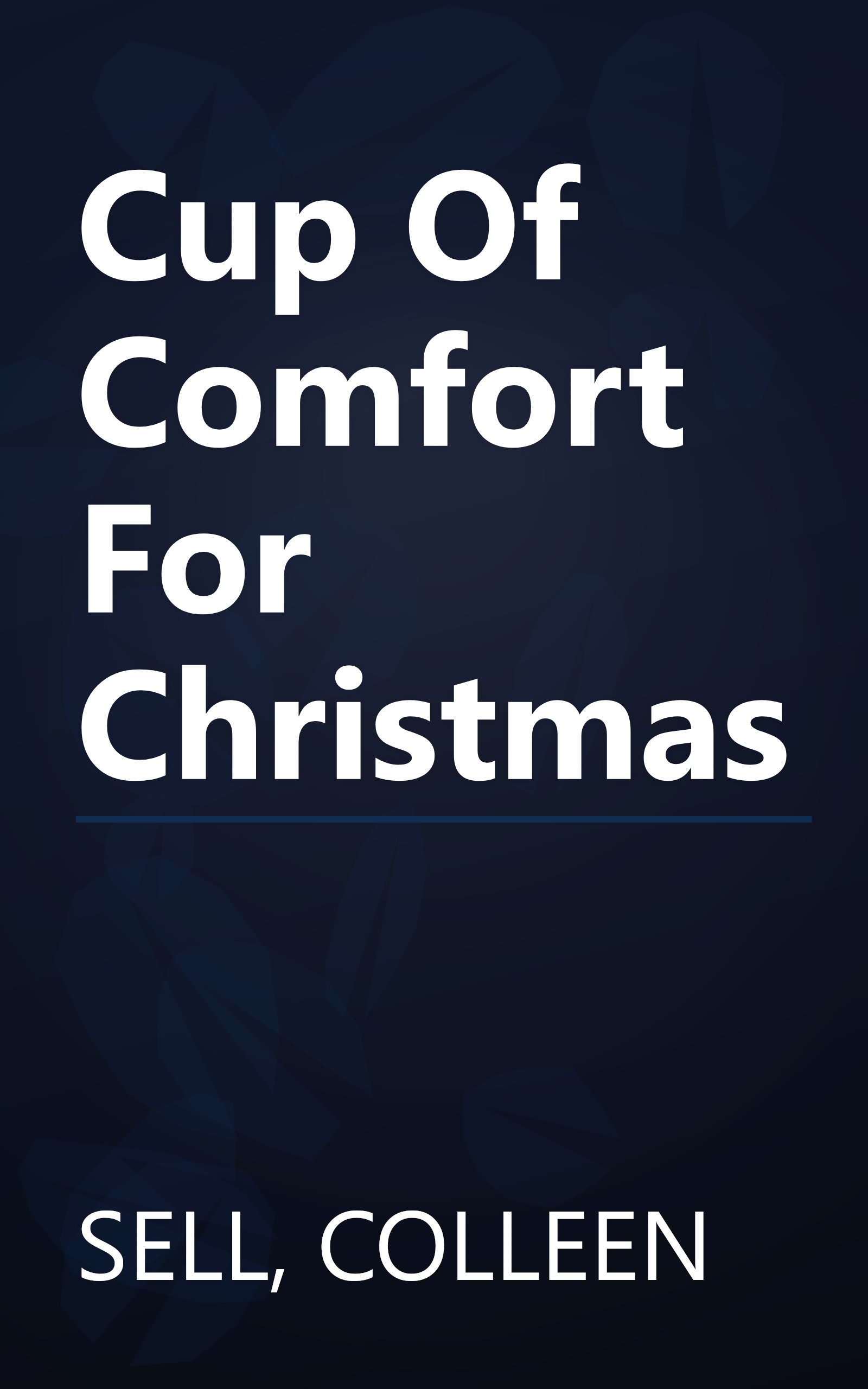 Cup Of Comfort For Christmas book cover