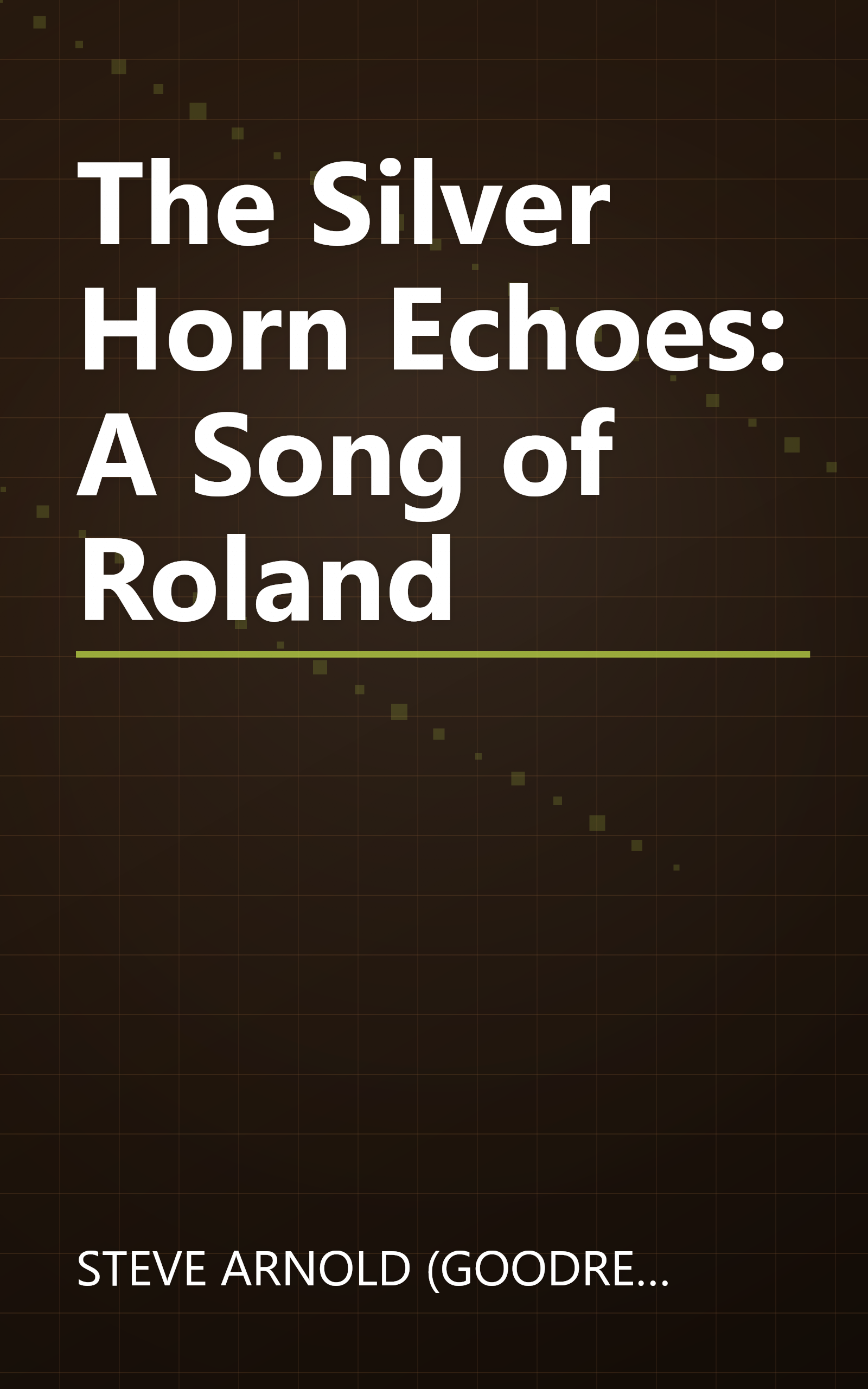 The Silver Horn Echoes: A Song of Roland book cover