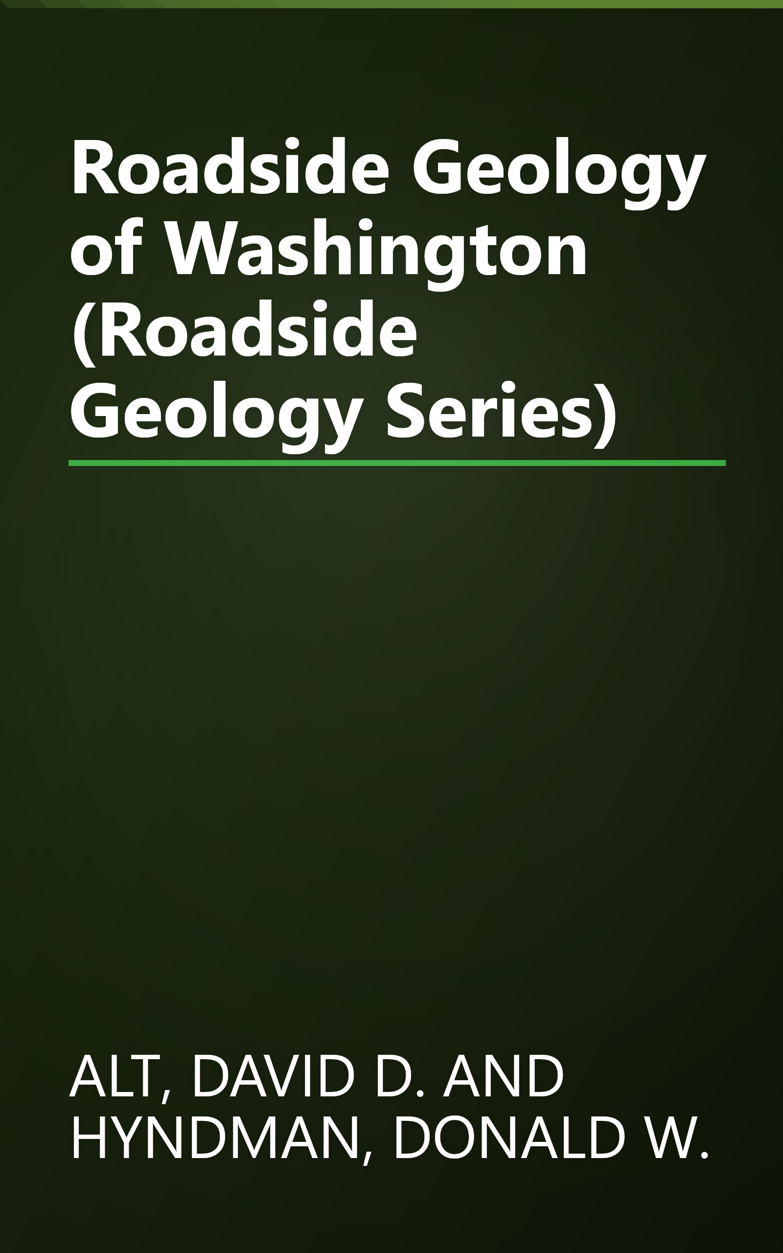 Roadside Geology of Washington (Roadside Geology Series) book cover