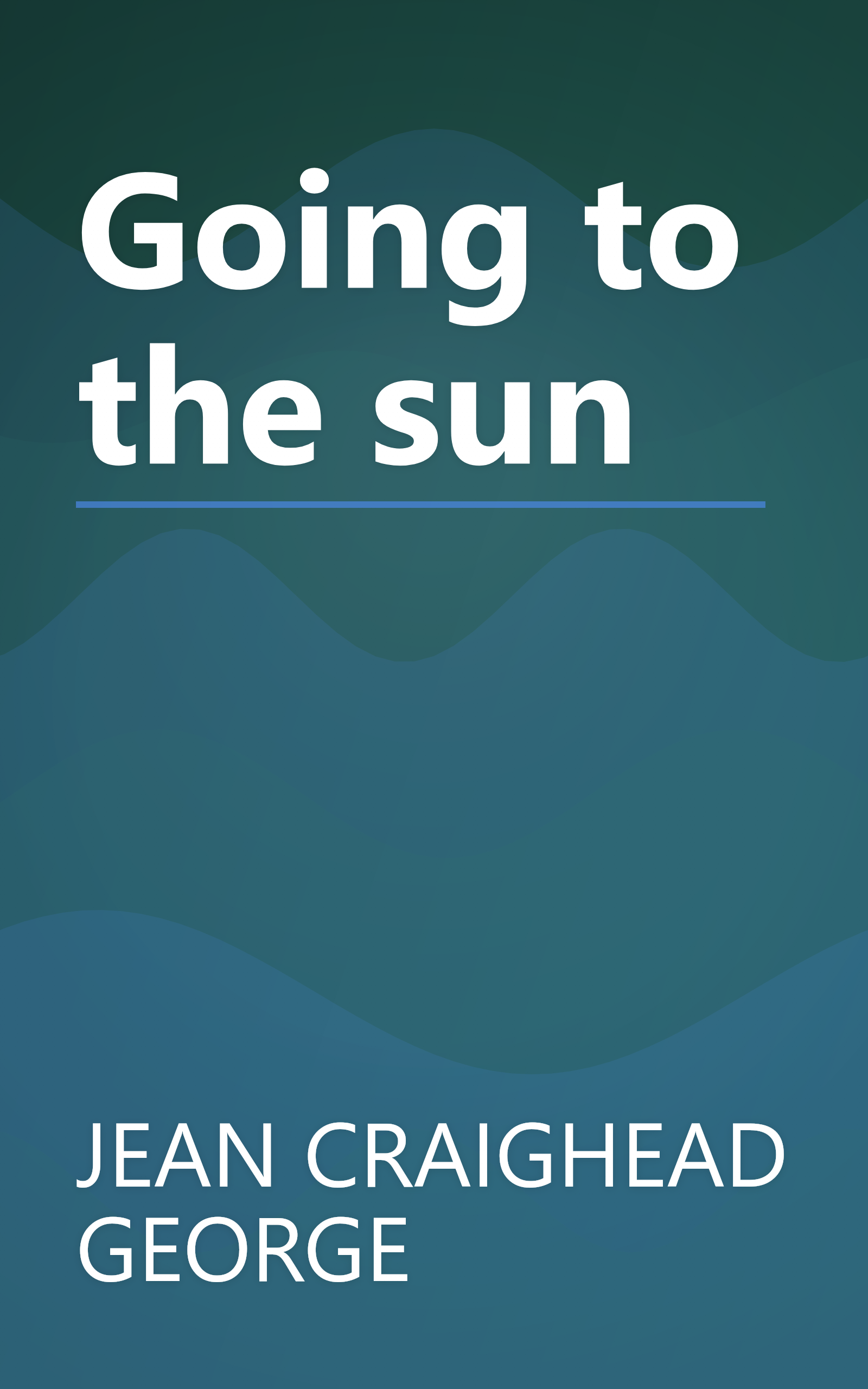 Going to the sun book cover