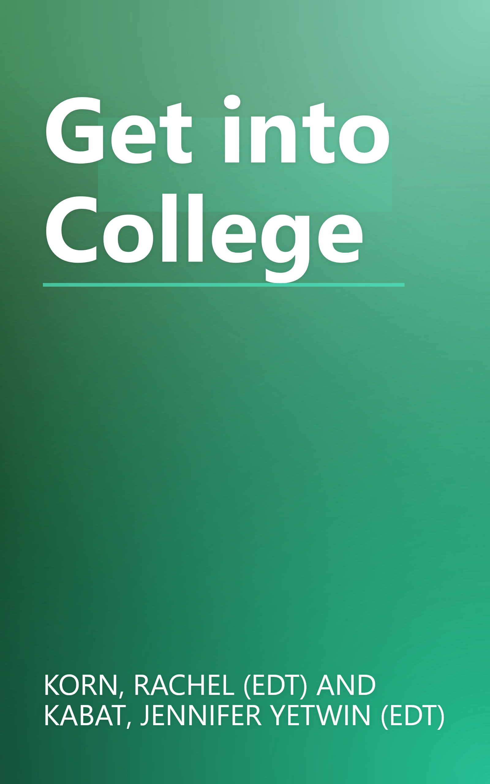 Get into College book cover