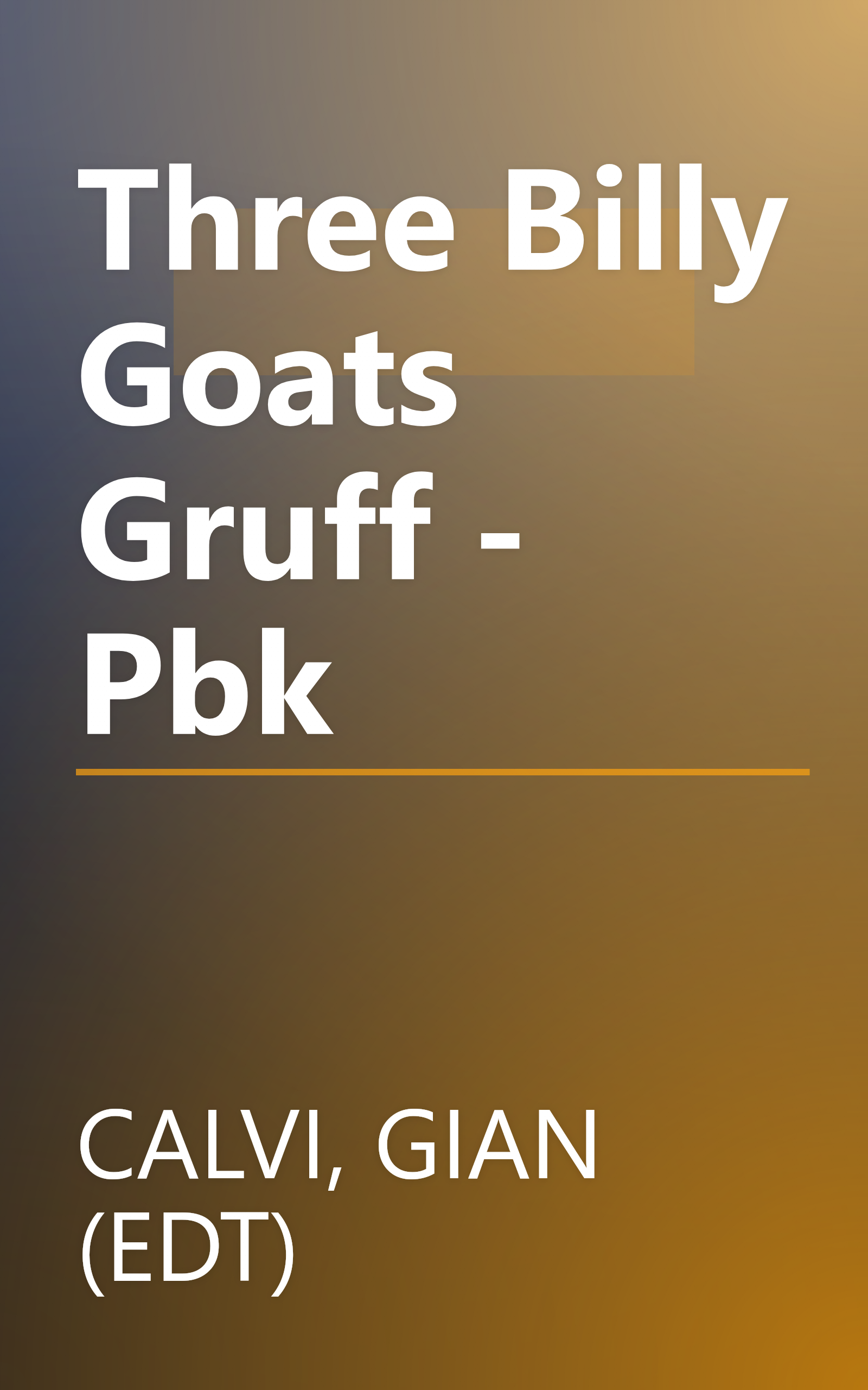 Three Billy Goats Gruff - Pbk book cover