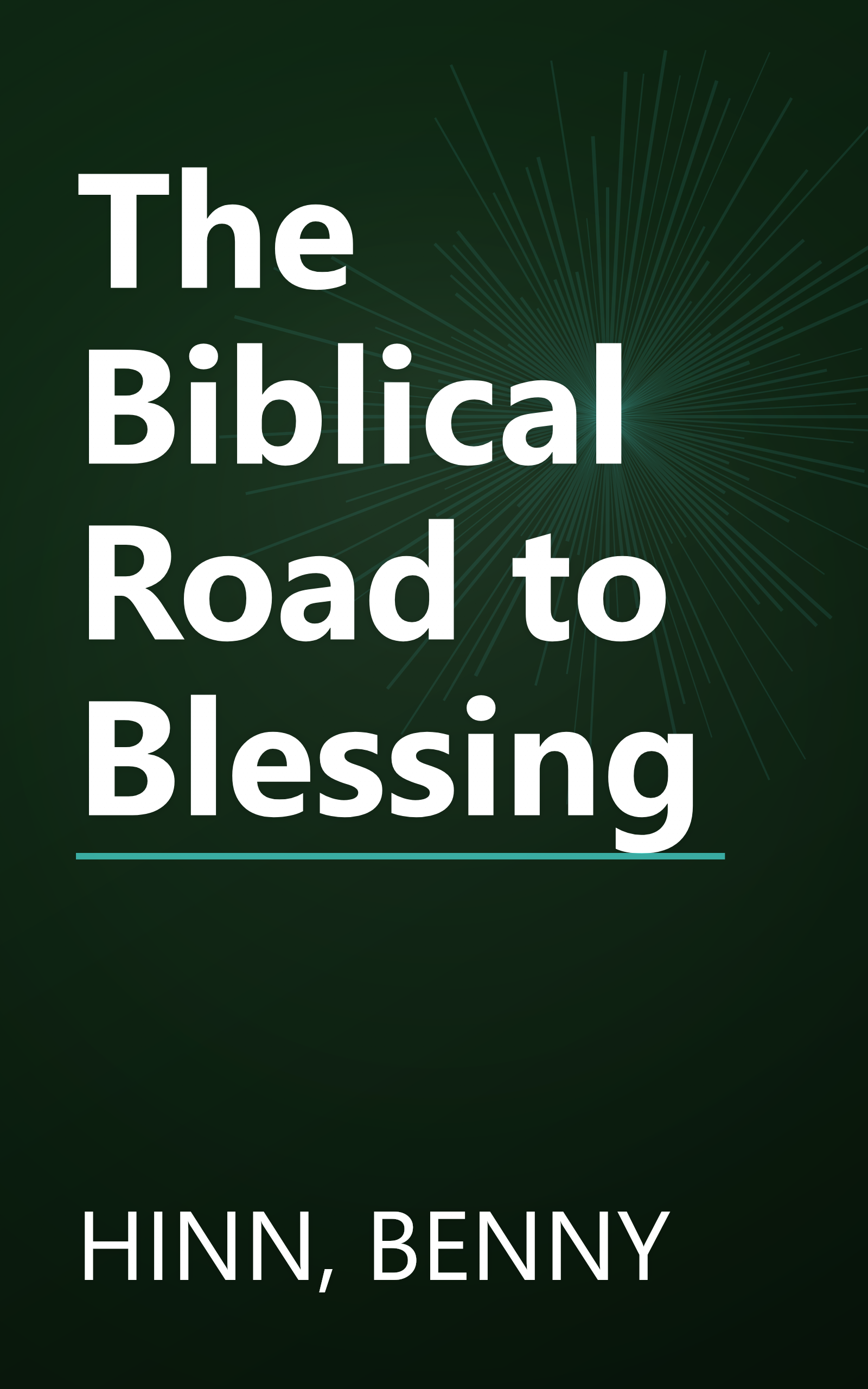 The Biblical Road to Blessing book cover