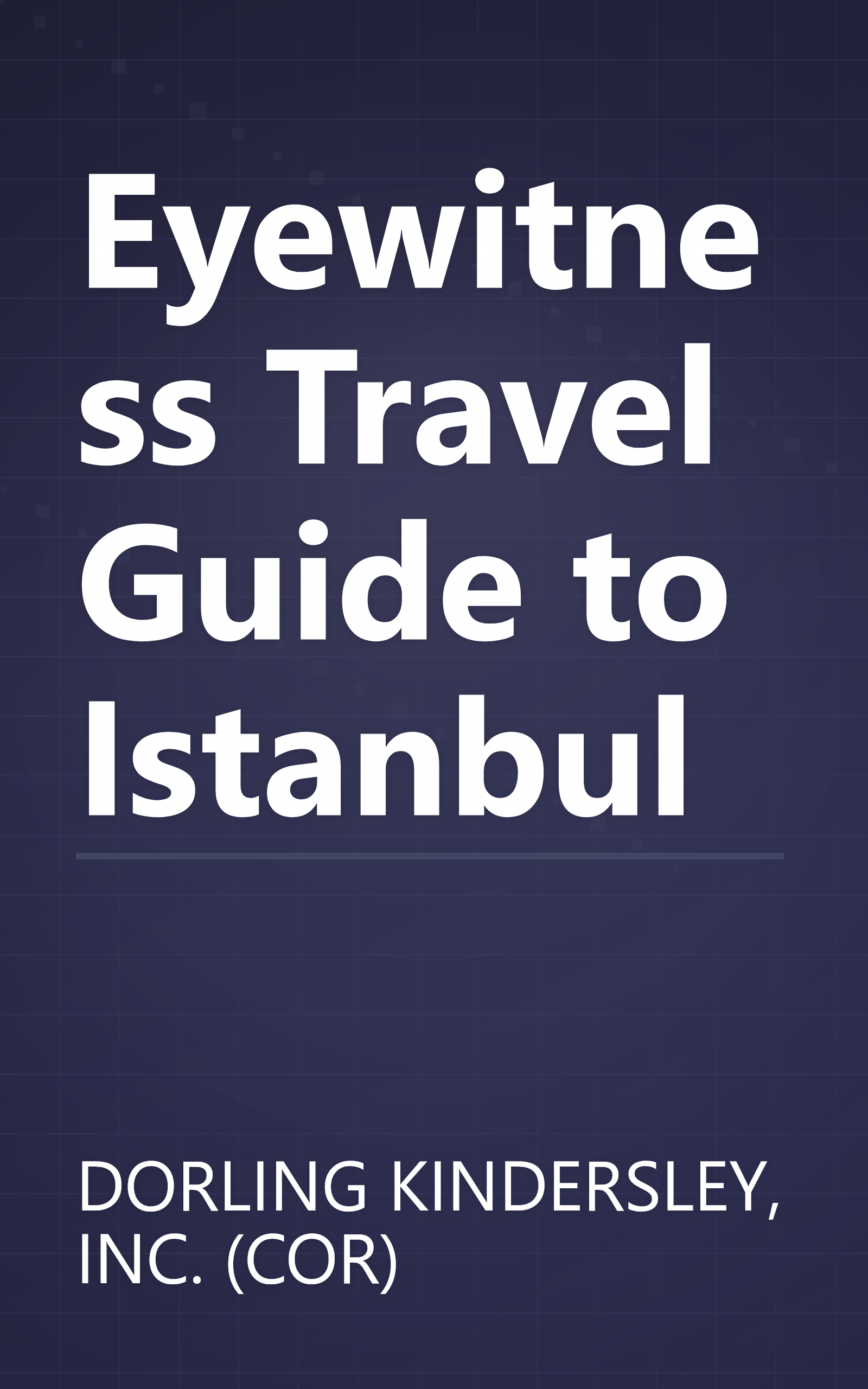 Eyewitness Travel Guide to Istanbul book cover