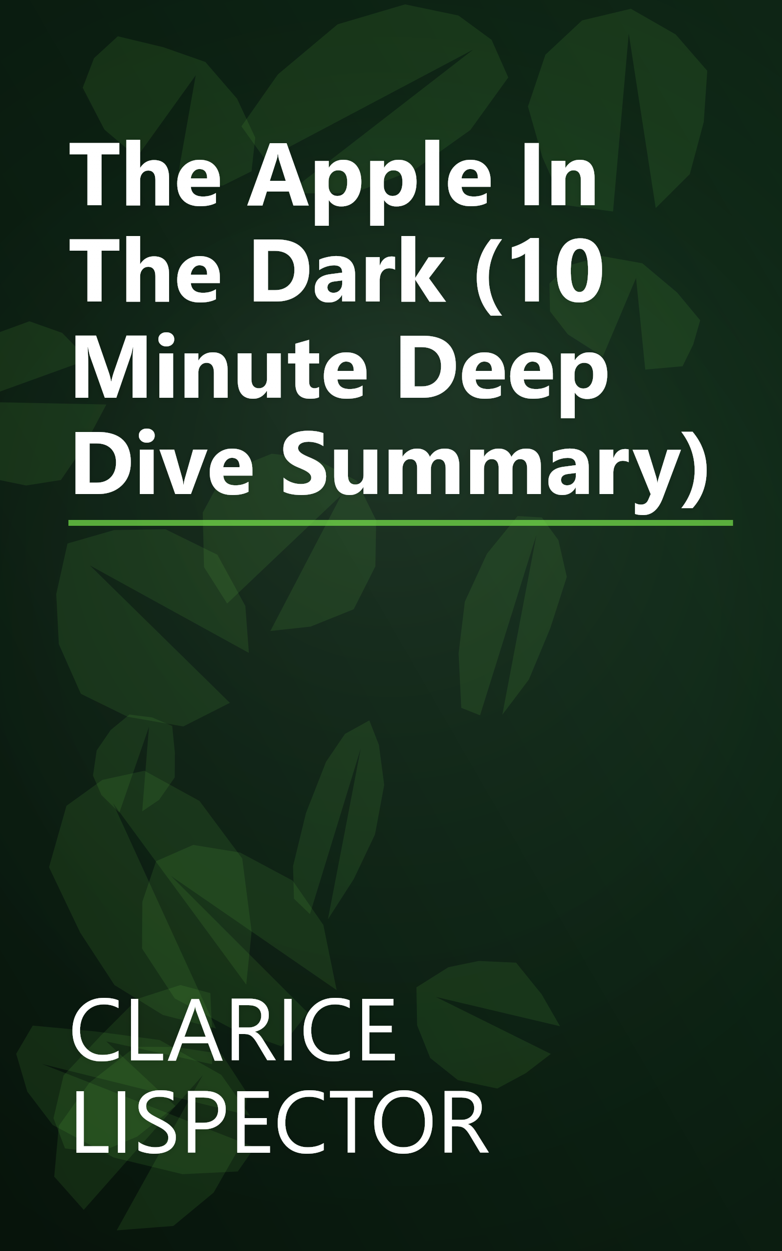 The Apple In The Dark (10 Minute   Deep Dive Summary) book cover