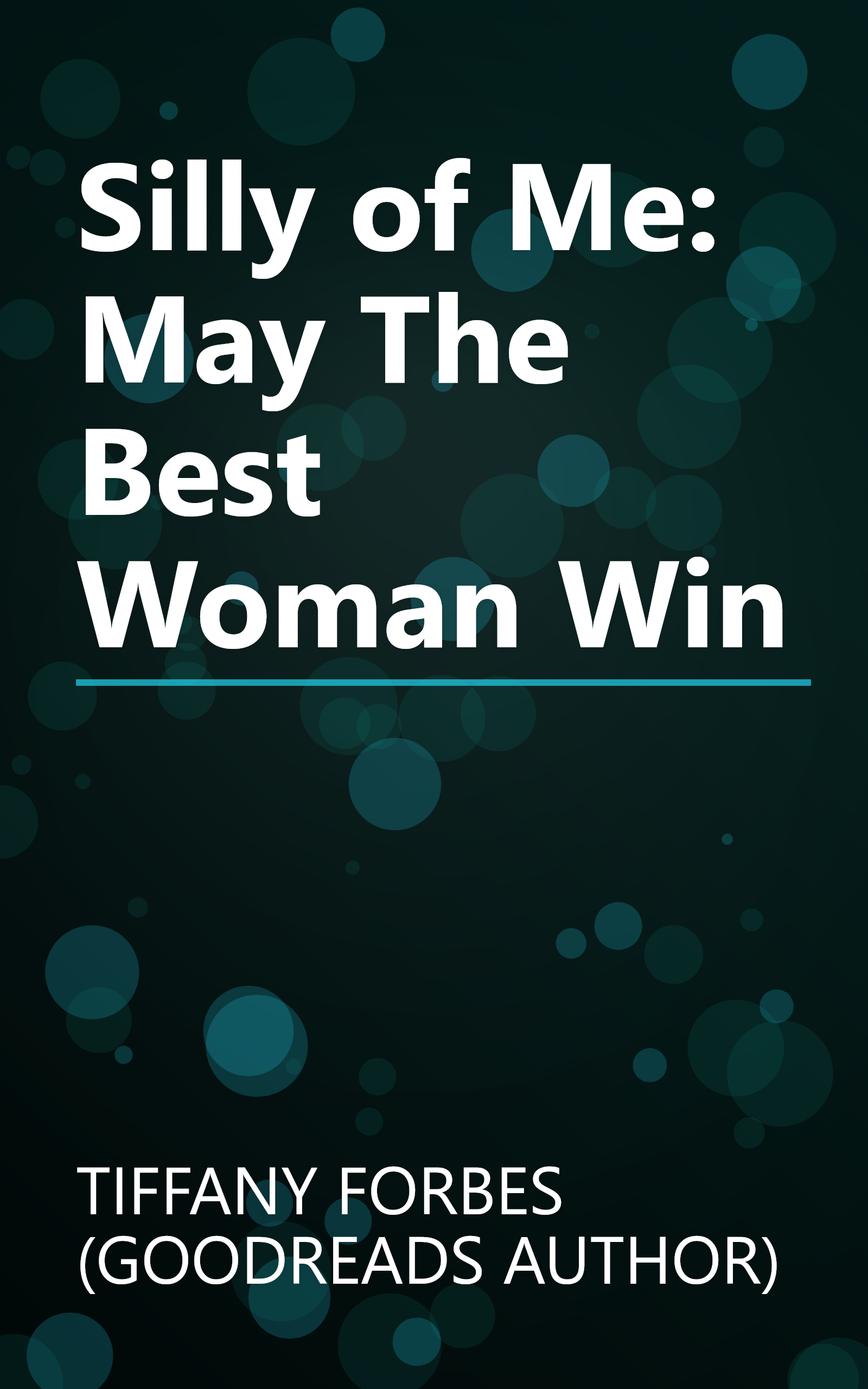Silly of Me: May The Best Woman Win book cover