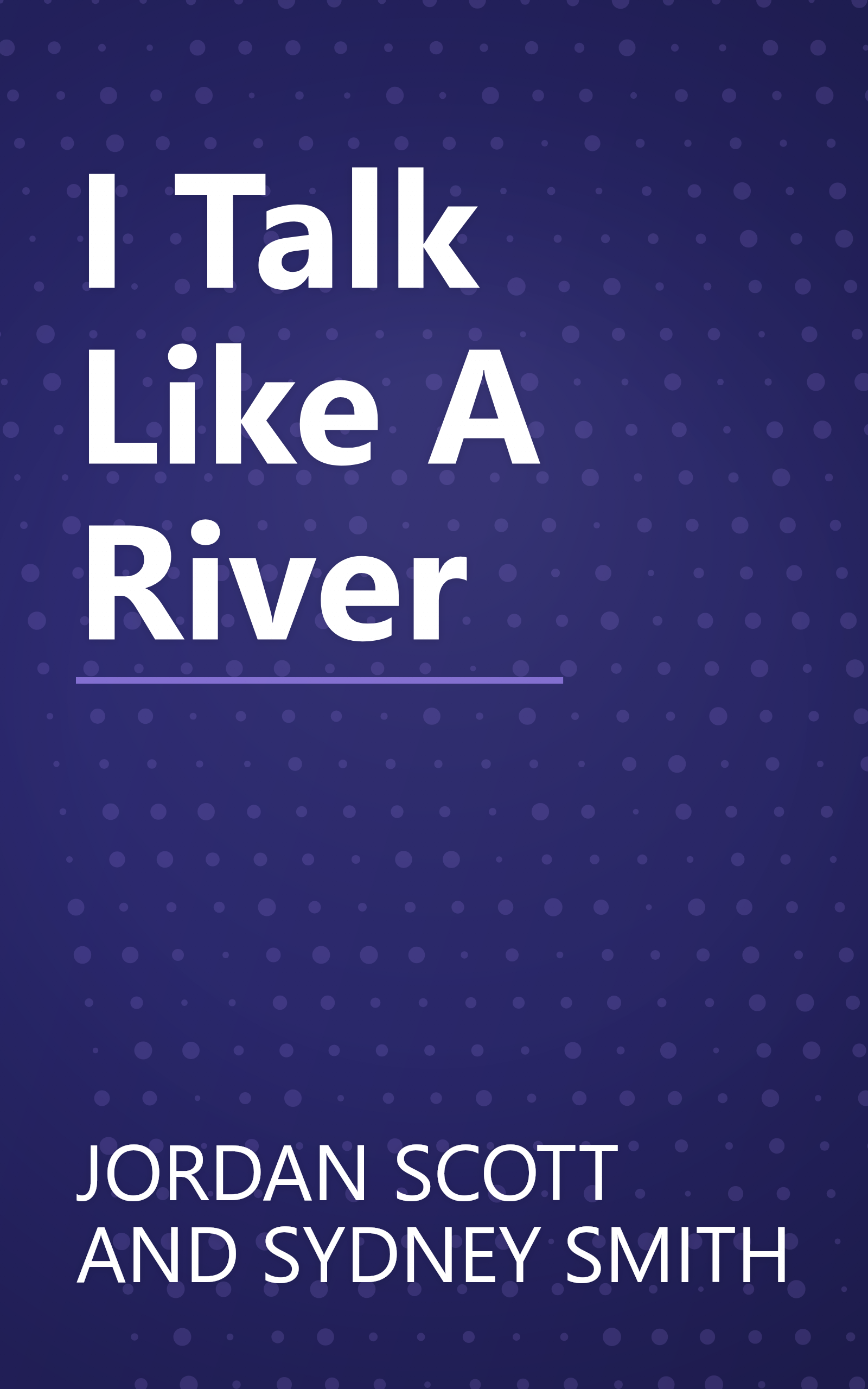 I Talk Like A River book cover