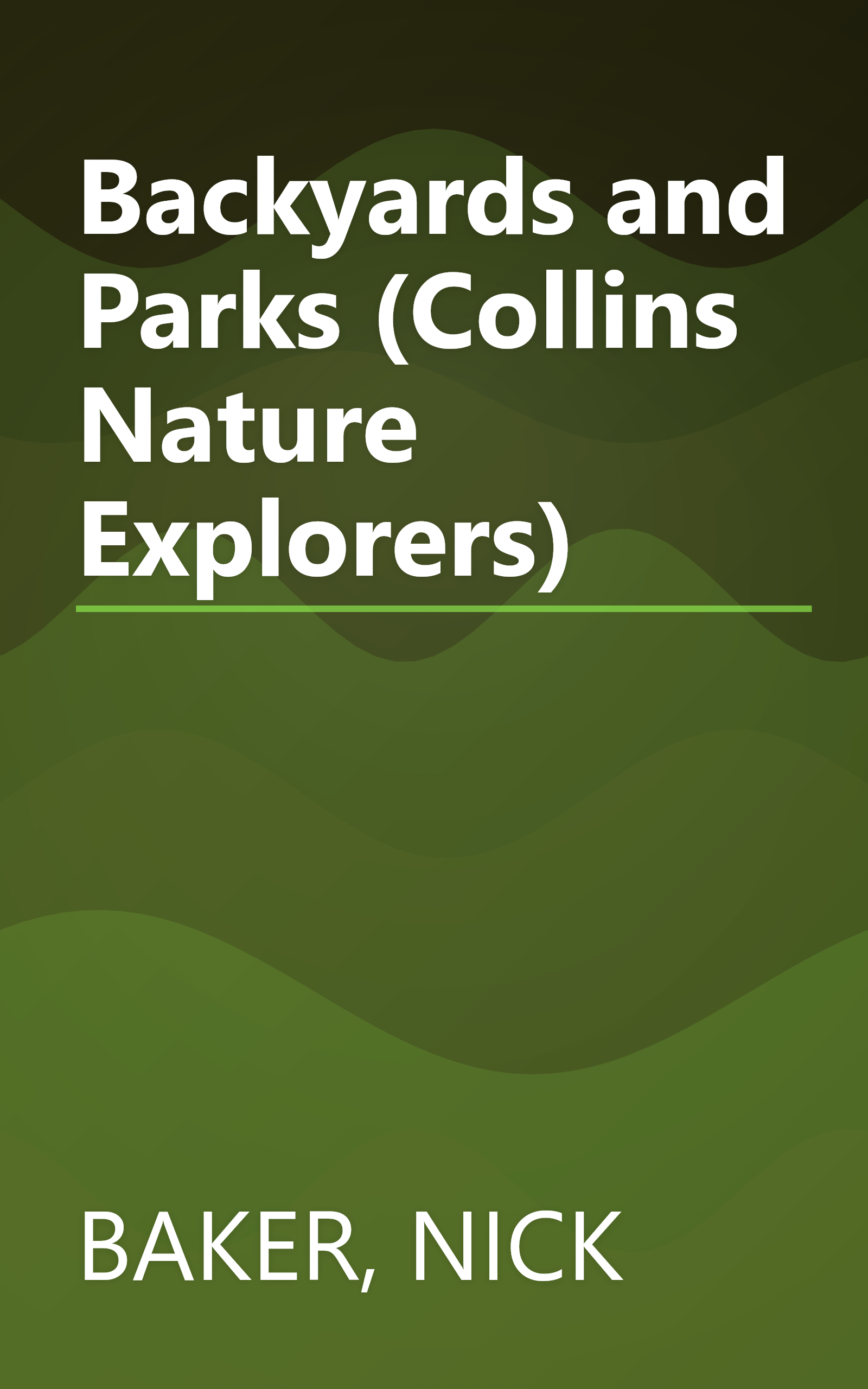 Backyards and Parks (Collins Nature Explorers) book cover