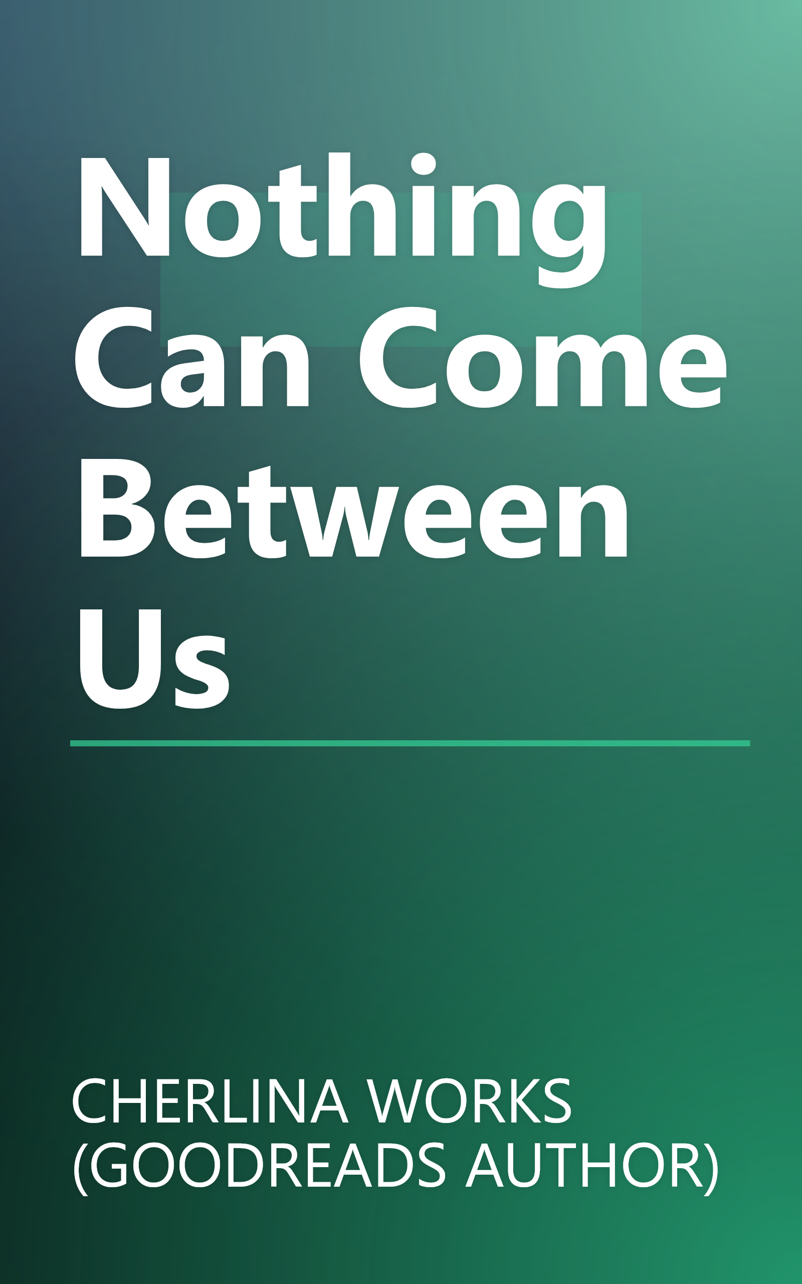 Nothing Can Come Between Us book cover