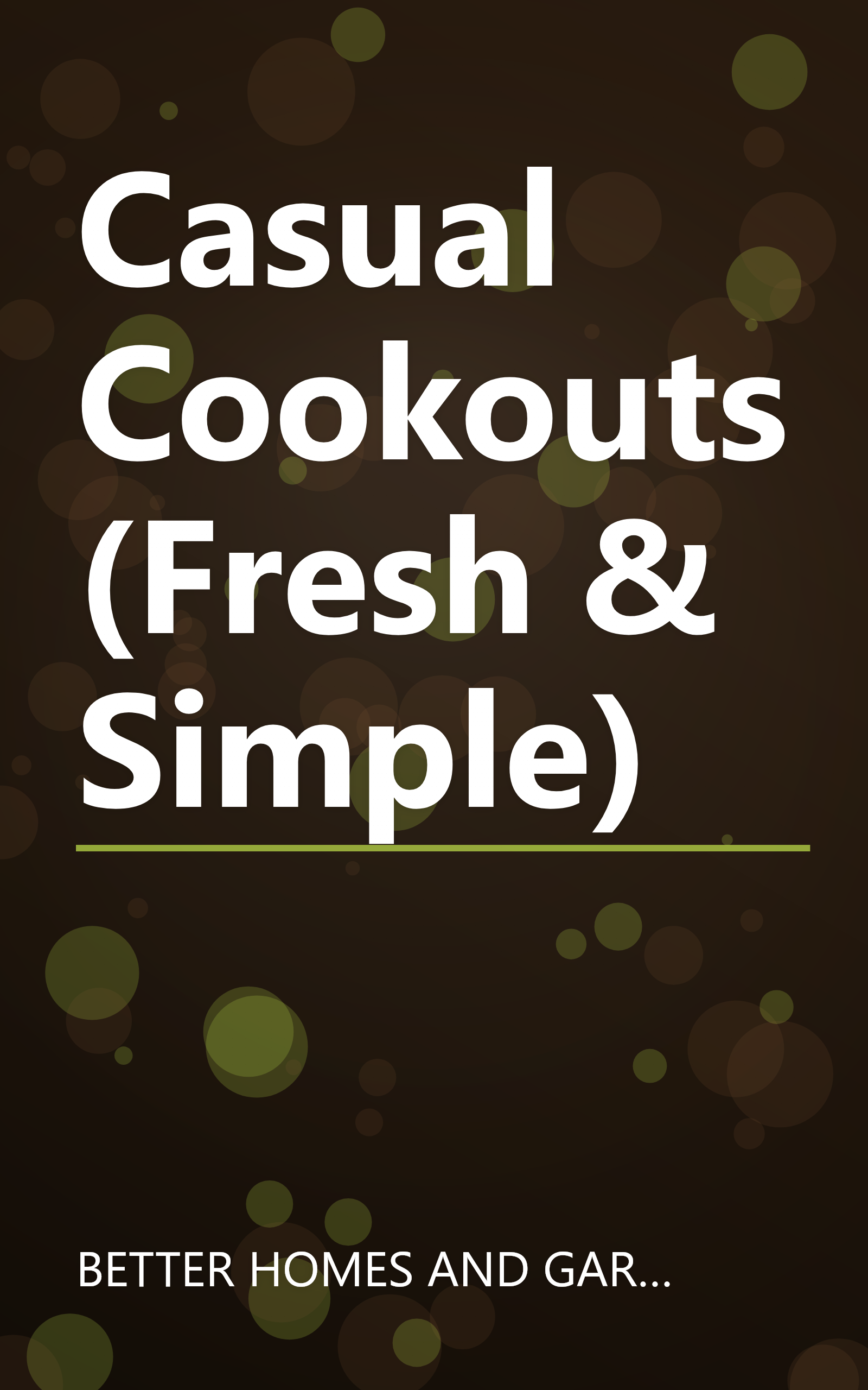 Casual Cookouts (Fresh & Simple) book cover