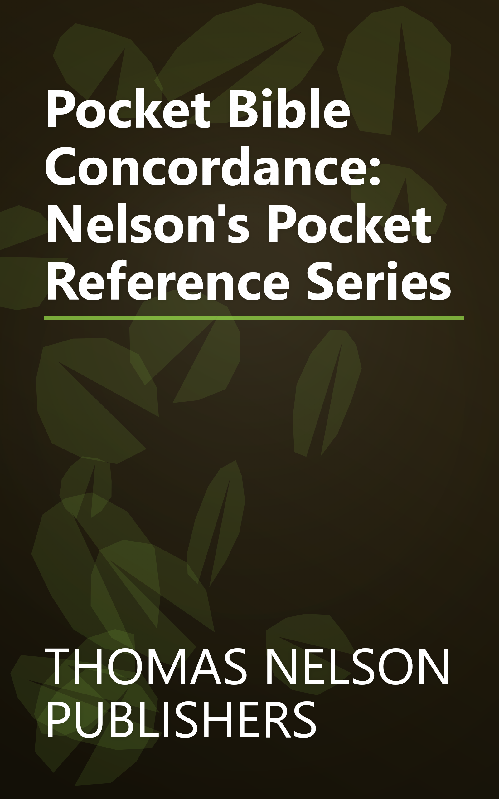 Pocket Bible Concordance: Nelson's Pocket Reference Series book cover
