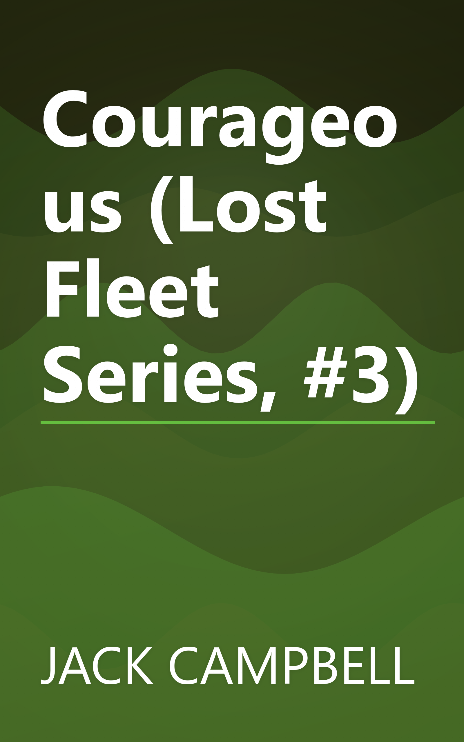 Courageous (Lost Fleet Series, #3) book cover