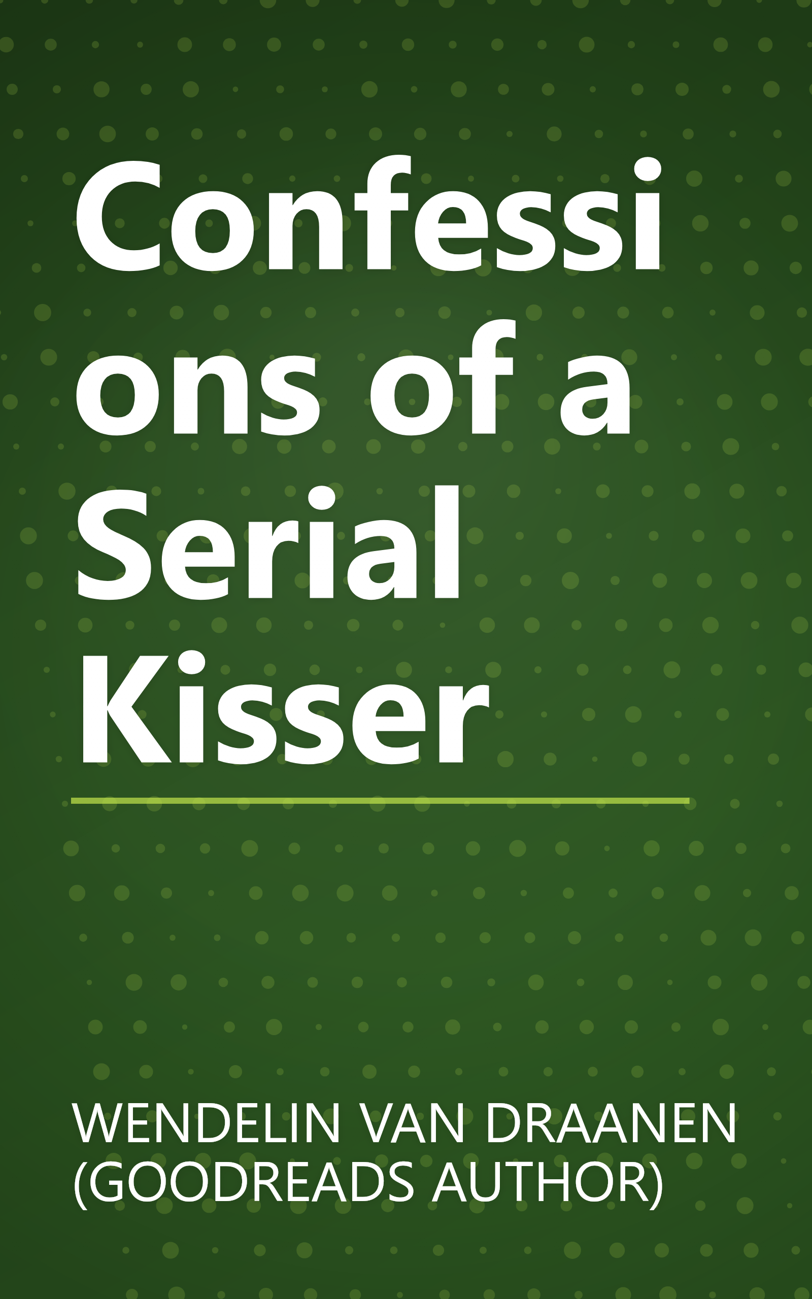 Confessions of a Serial Kisser book cover