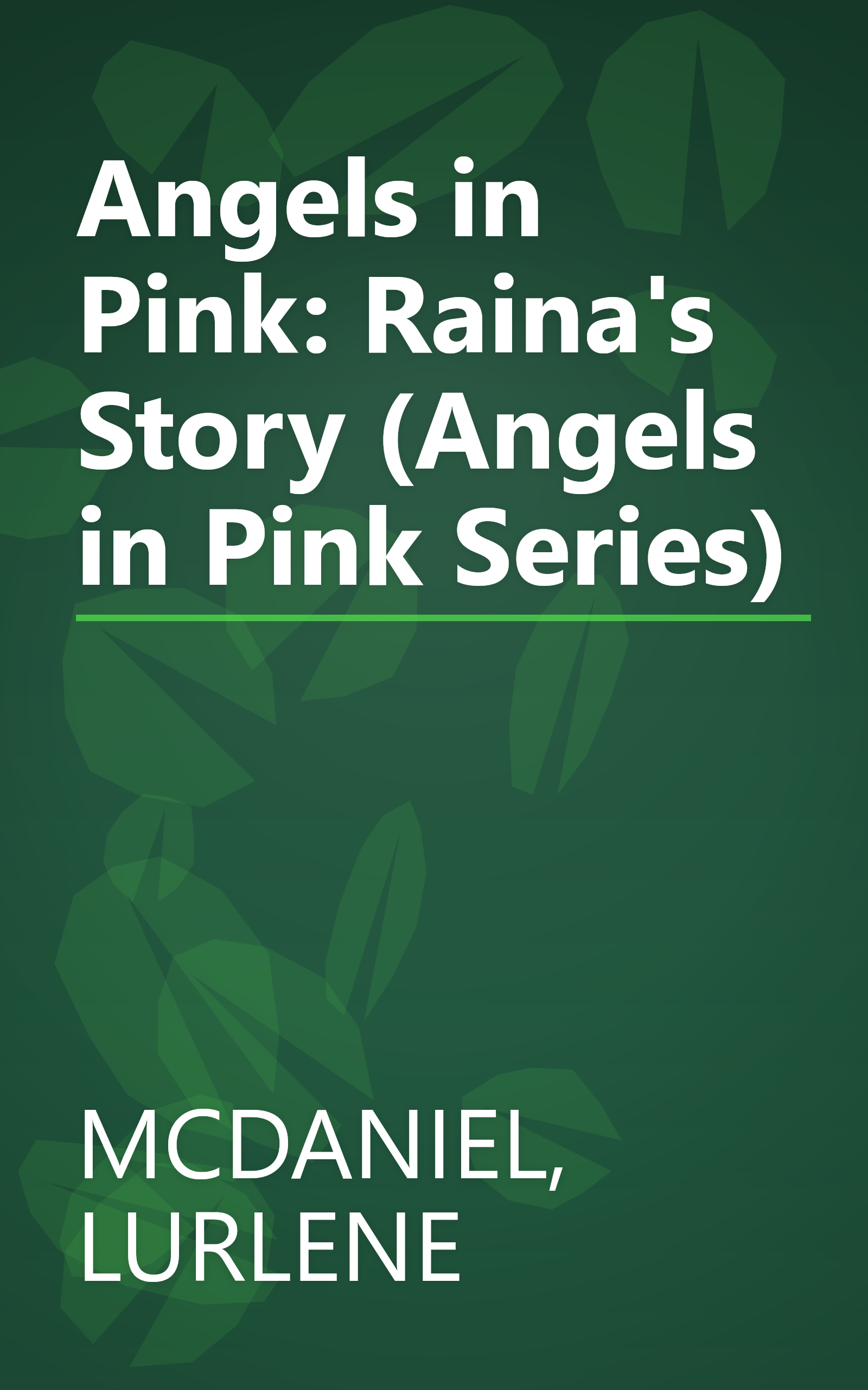 Angels in Pink: Raina's Story (Angels in Pink Series) book cover