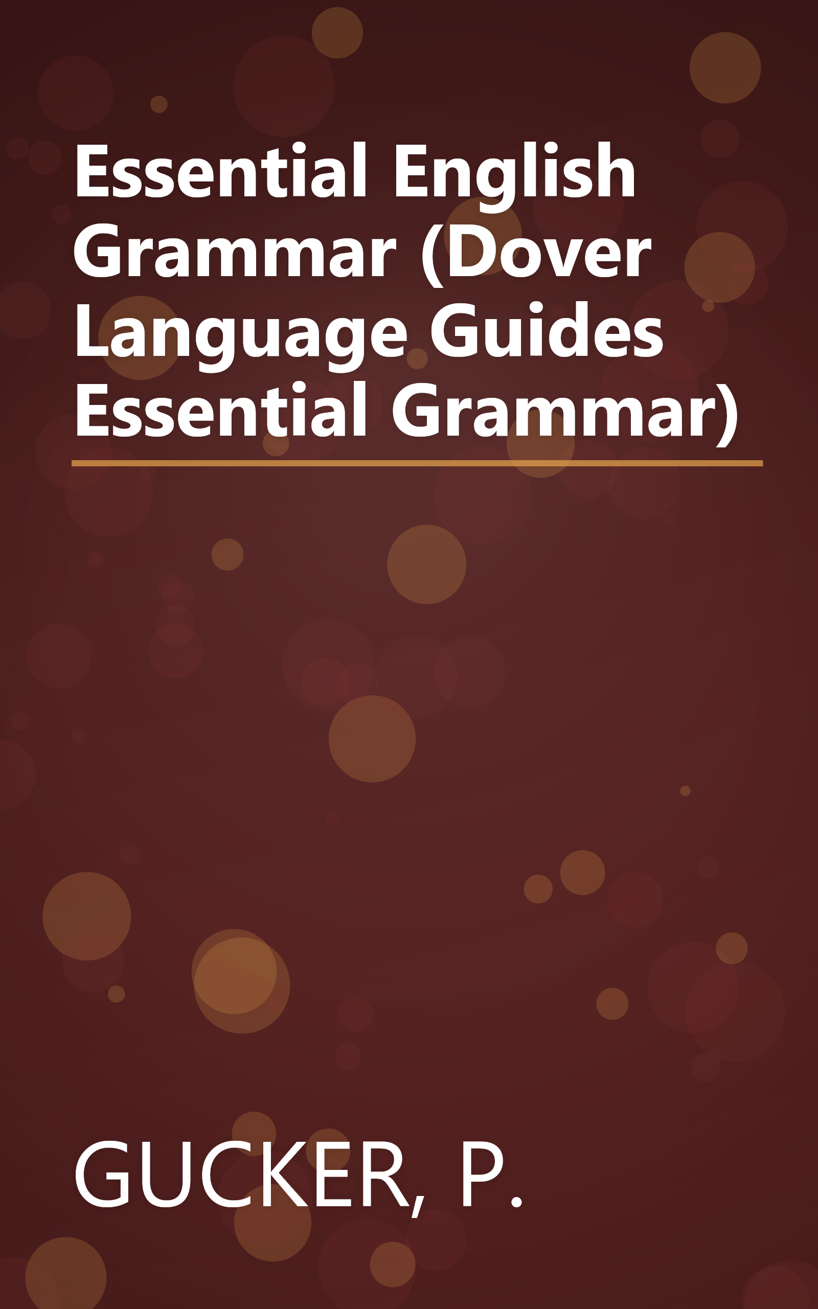 Essential English Grammar (Dover Language Guides Essential Grammar) book cover